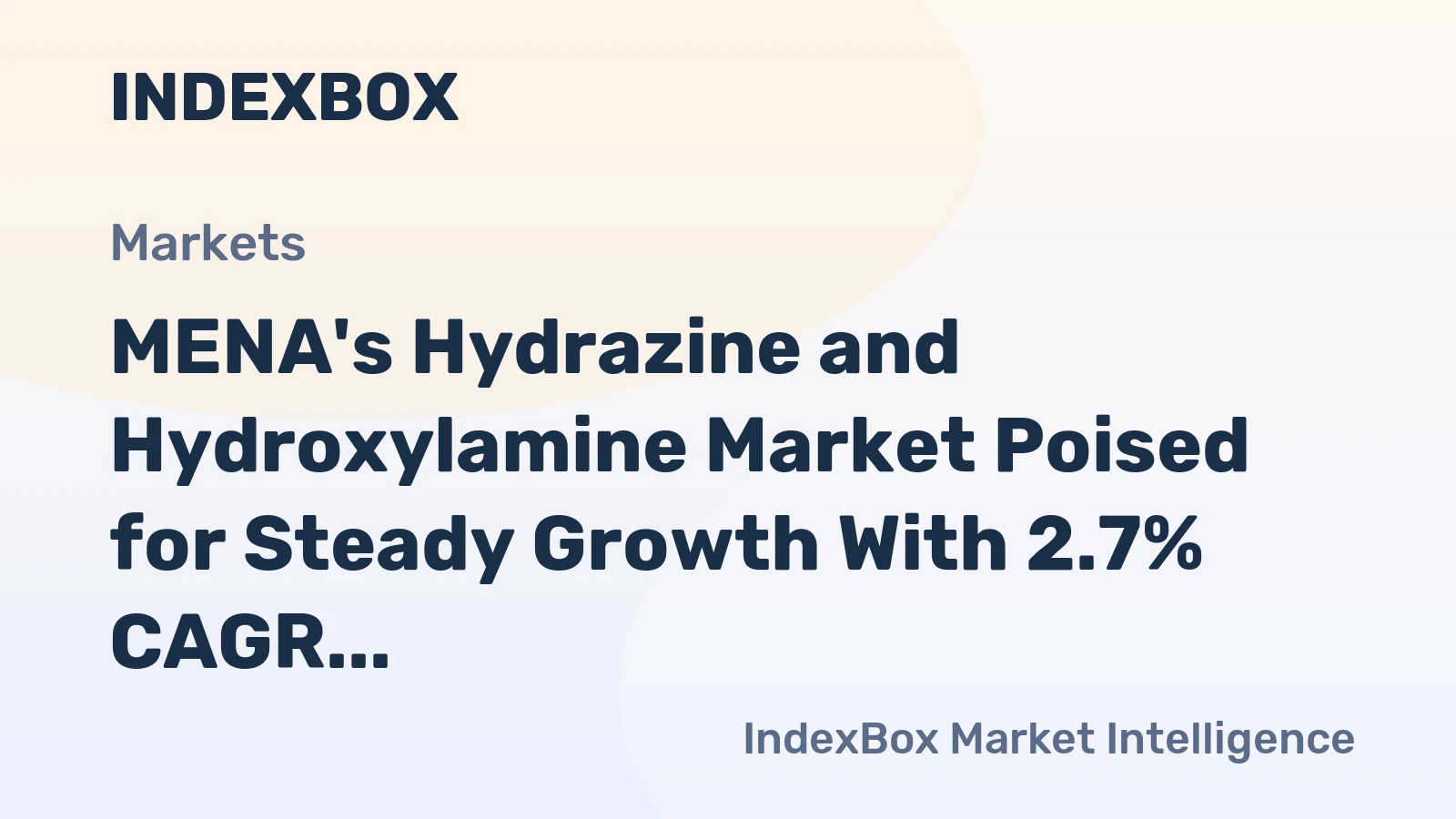 MENA's Hydrazine and Hydroxylamine Market Poised for Steady Growth With 2.7% CAGR in Value