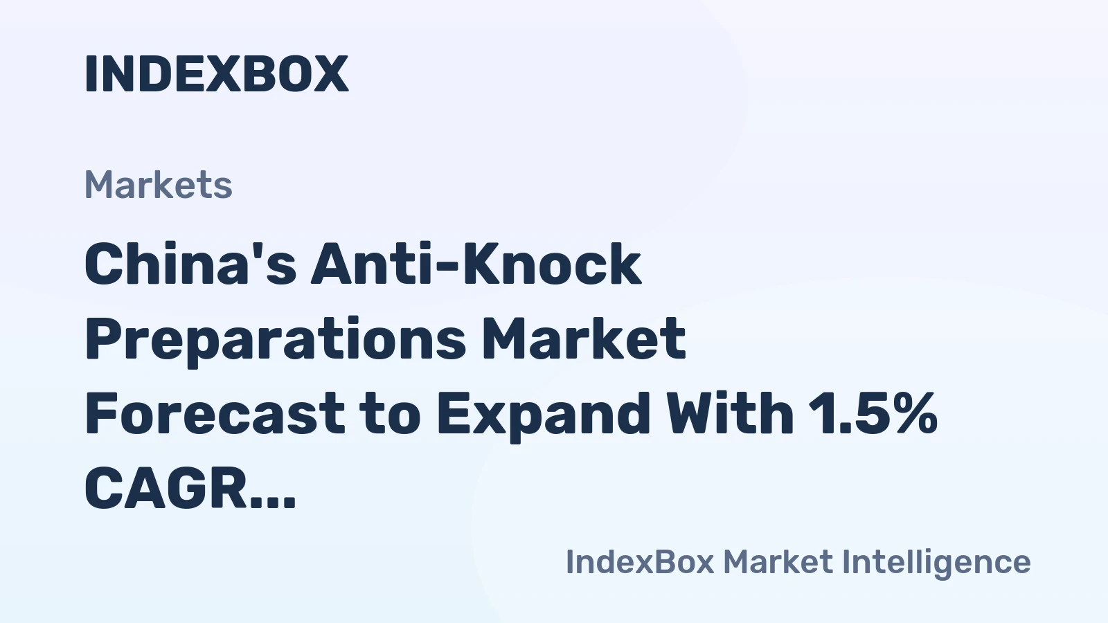 China's Anti-Knock Preparations Market Forecast to Expand With 1.5% CAGR Through 2035
