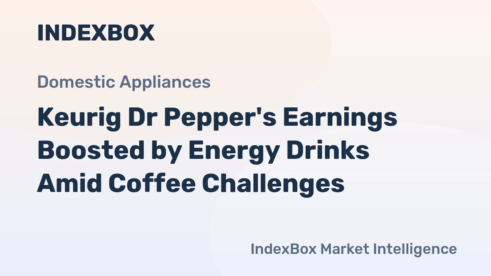 Keurig Dr Pepper's Earnings Boosted by Energy Drinks Amid Coffee Challenges