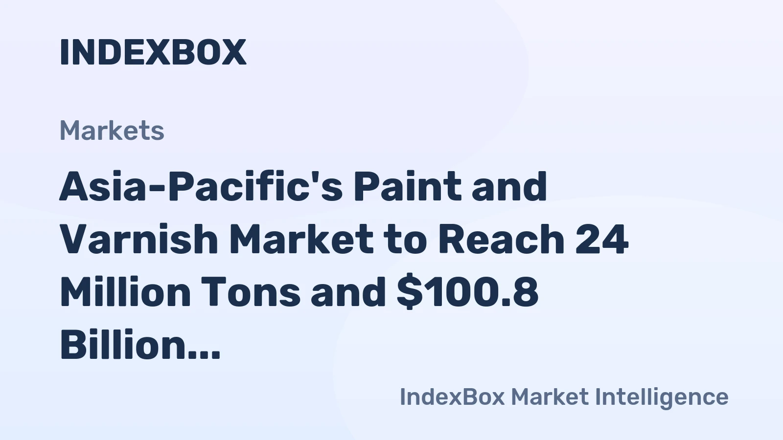 Asia-Pacific's Paint and Varnish Market to Reach 24 Million Tons and $100.8 Billion by 2035
