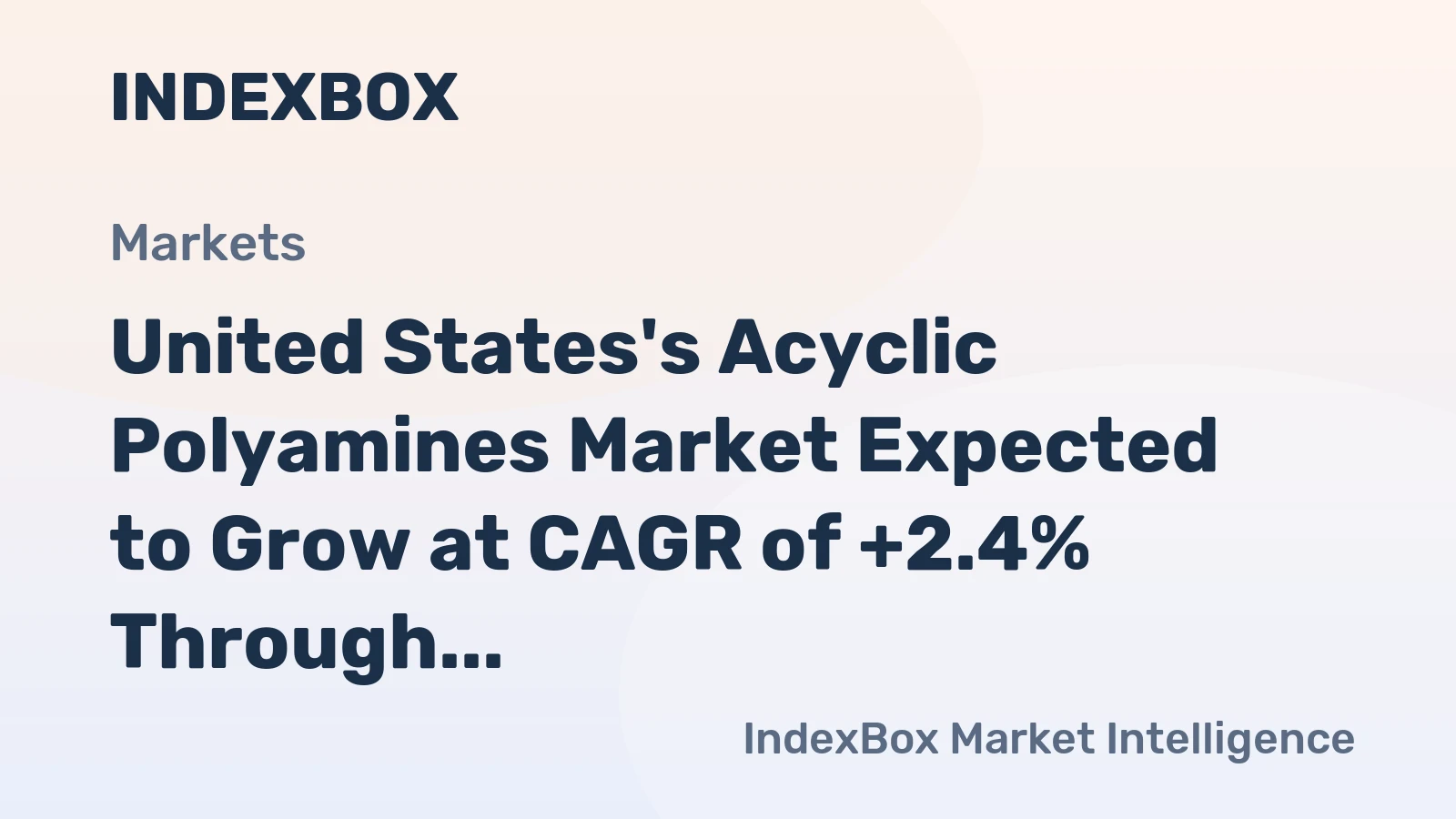 United States's Acyclic Polyamines Market Expected to Grow at CAGR of +2.4% Through 2035