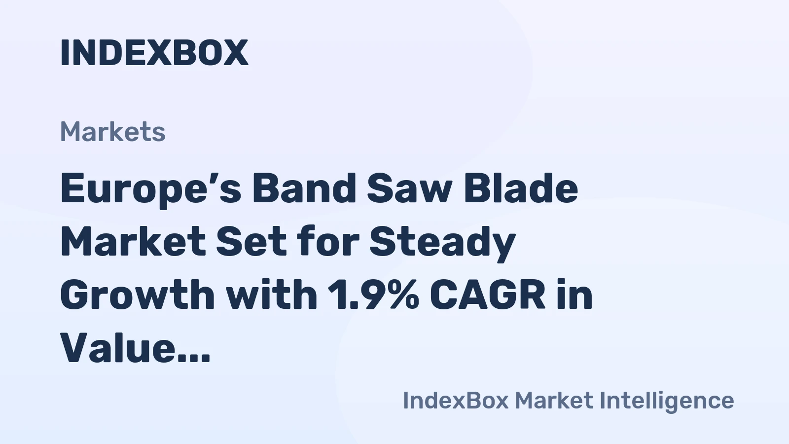 Europe’s Band Saw Blade Market Set for Steady Growth with 1.9% CAGR in Value Through 2035