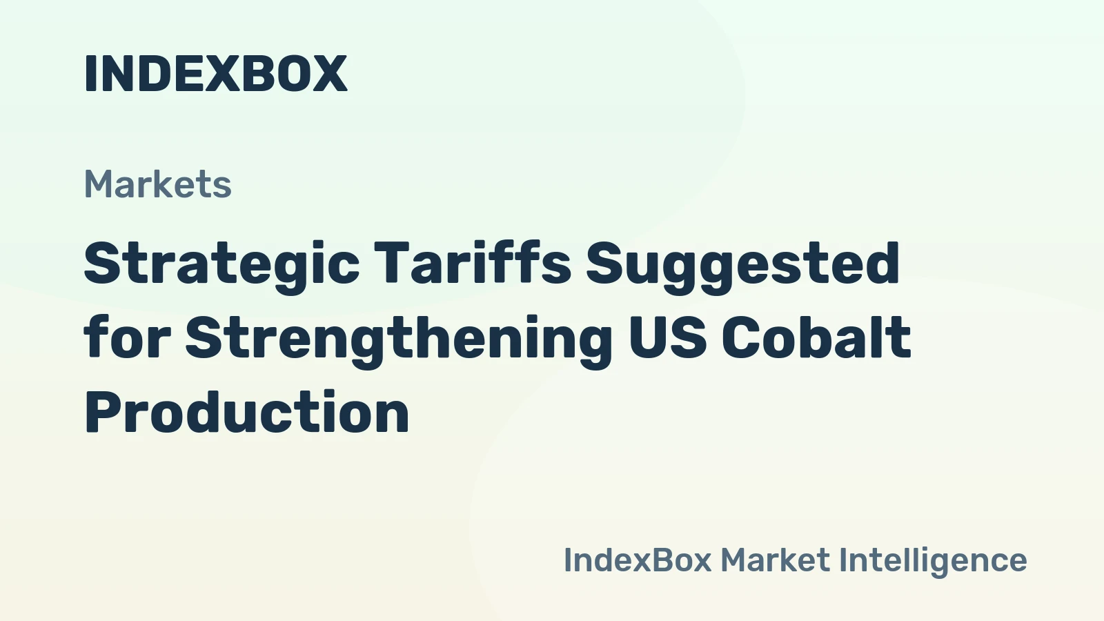 Strategic Tariffs Suggested for Strengthening US Cobalt Production