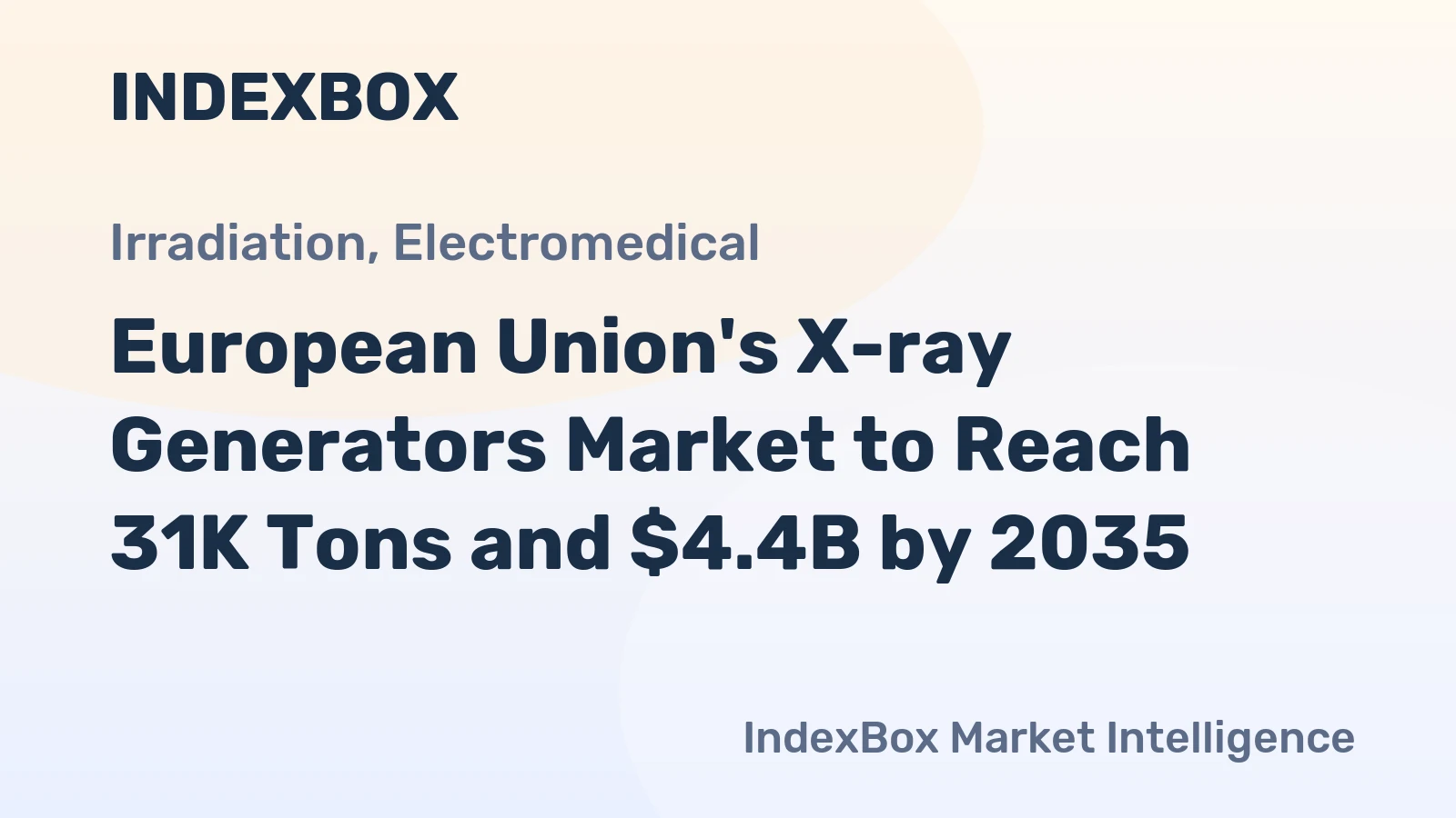 European Union's X-ray Generators Market to Reach 31K Tons and $4.4B by 2035