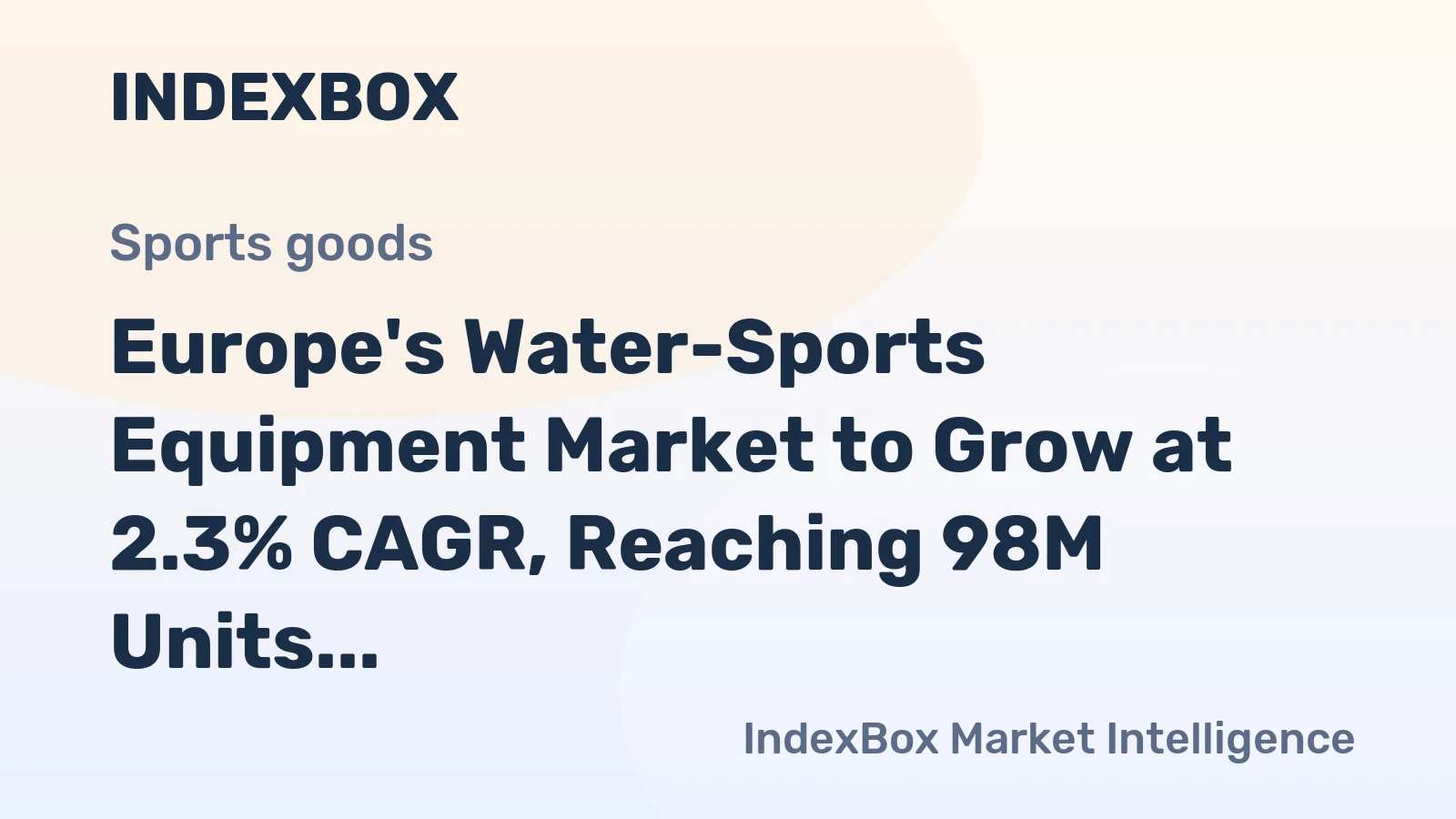 Europe's Water-Sports Equipment Market to Grow at 2.3% CAGR, Reaching 98M Units by 2035