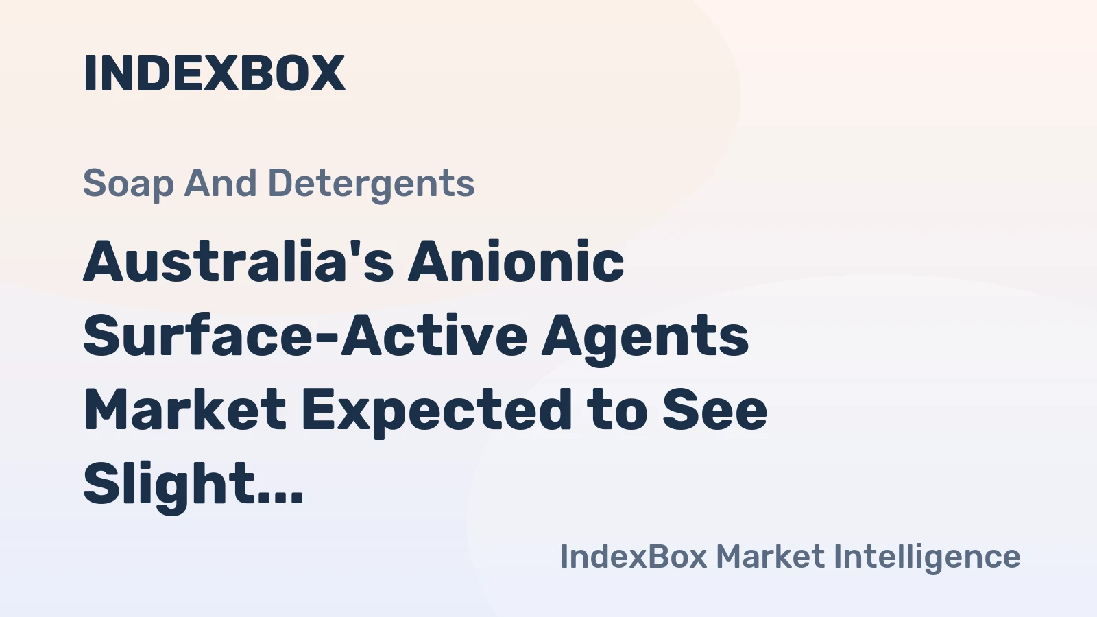 Australia's Anionic Surface-Active Agents Market Expected to See Slight Growth with +0.7% CAGR by 2035