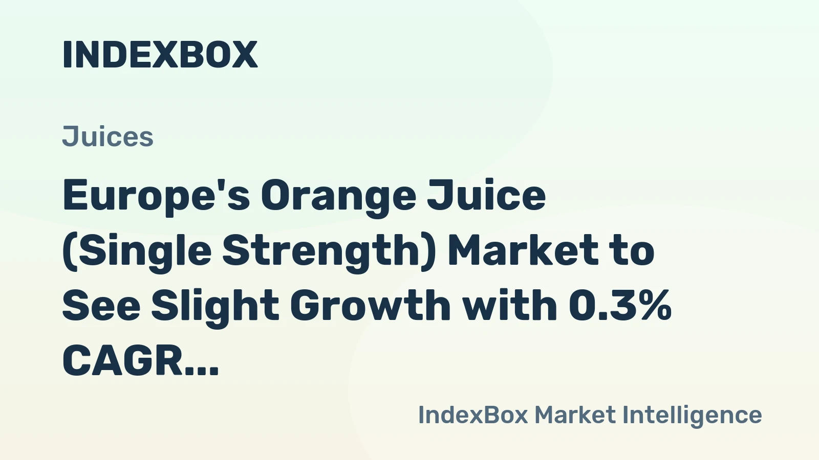 Europe's Orange Juice (Single Strength) Market to See Slight Growth with 0.3% CAGR over Next Decade