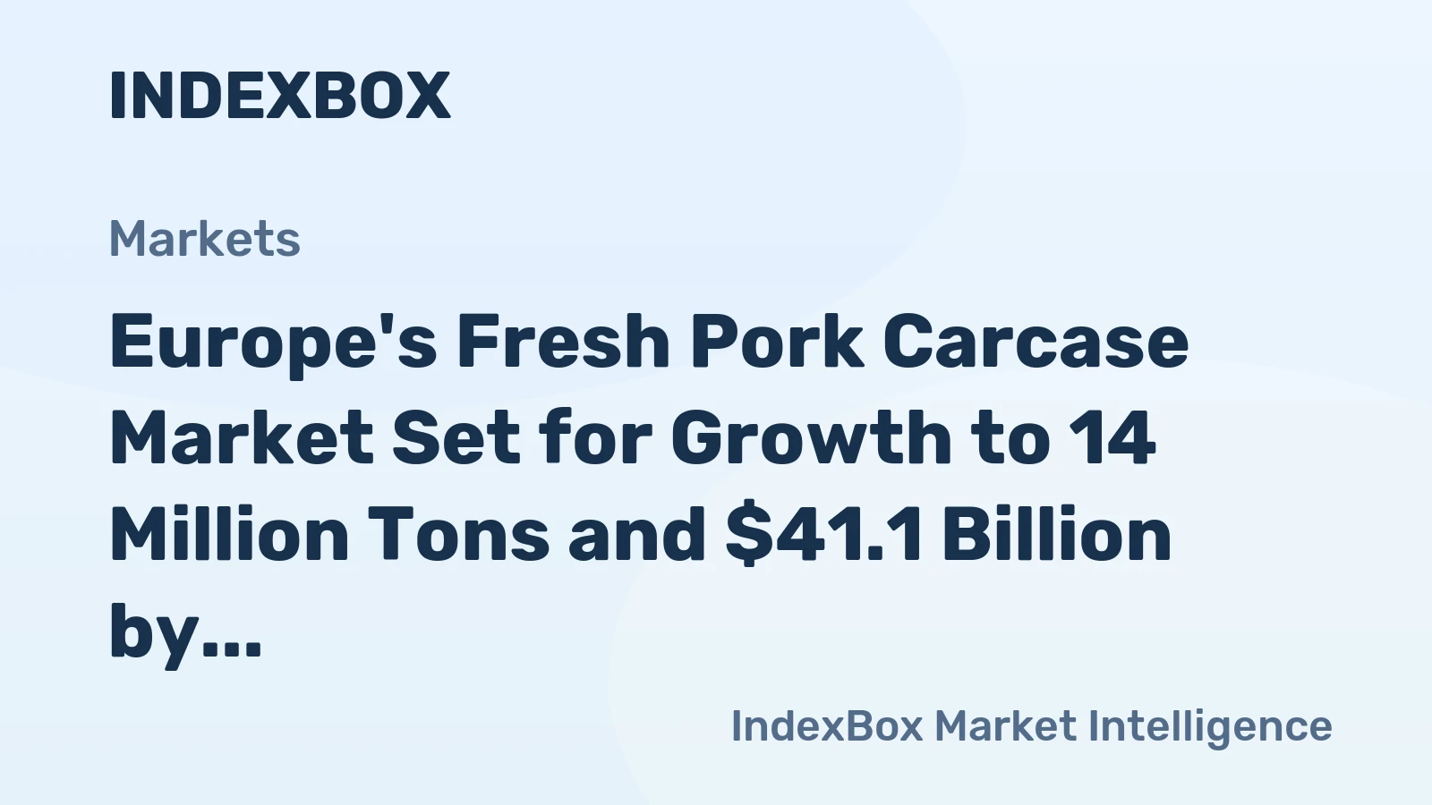 Europe's Fresh Pork Carcase Market Set for Growth to 14 Million Tons and $41.1 Billion by 2035
