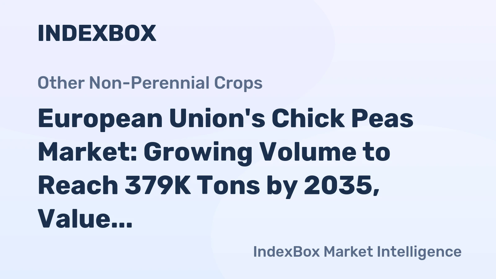 European Union's Chick Peas Market: Growing Volume to Reach 379K Tons by 2035, Value to Hit $574M