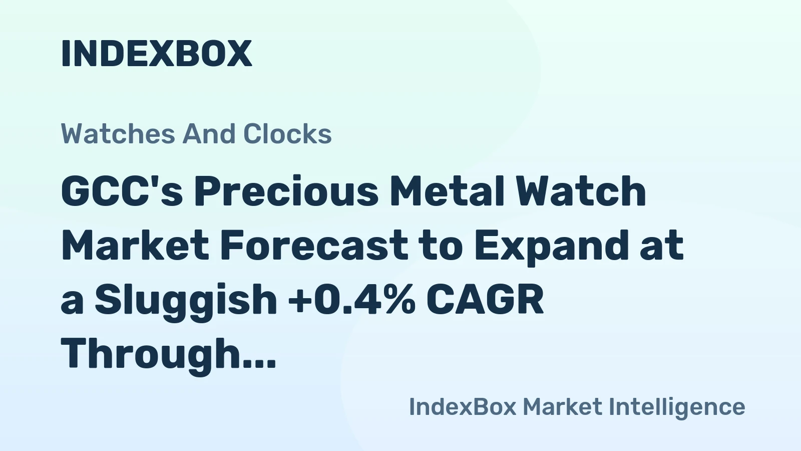 GCC's Precious Metal Watch Market Forecast to Expand at a Sluggish +0.4% CAGR Through 2035