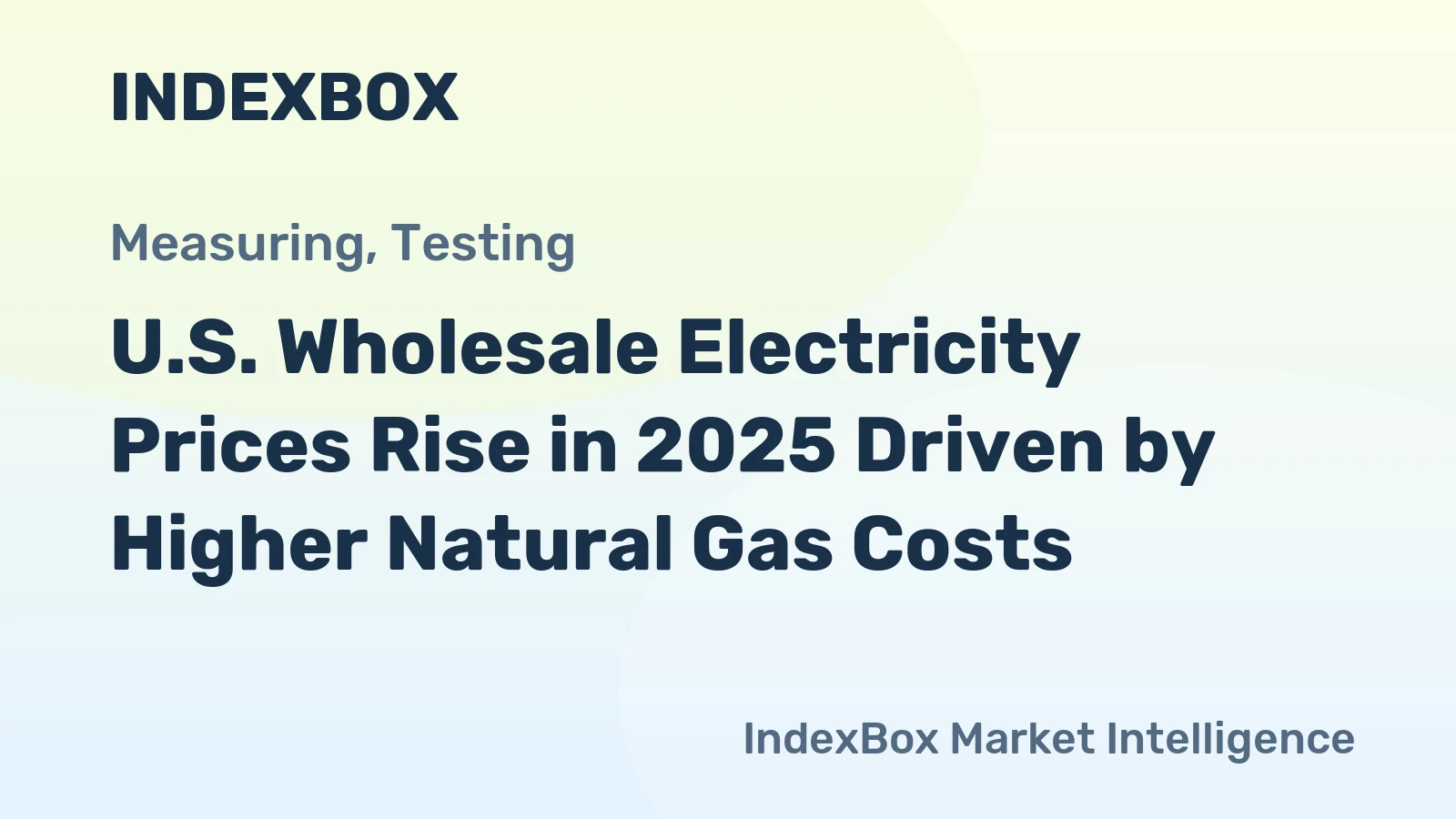 U.S. Wholesale Electricity Prices Rise in 2025 Driven by Higher Natural Gas Costs