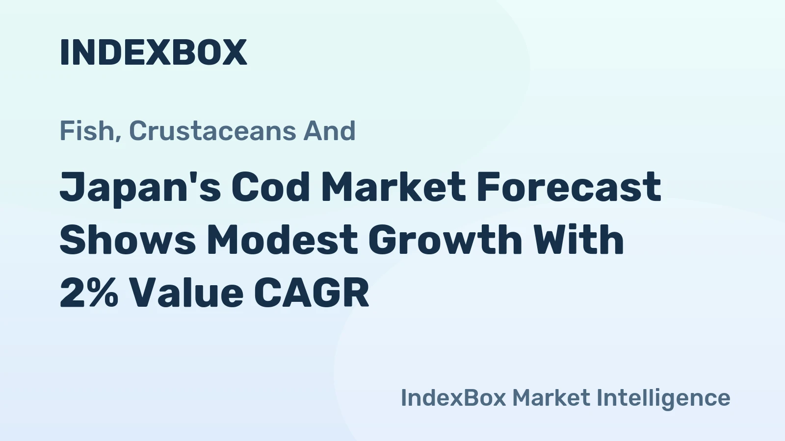 Japan's Cod Market Forecast Shows Modest Growth With 2% Value CAGR