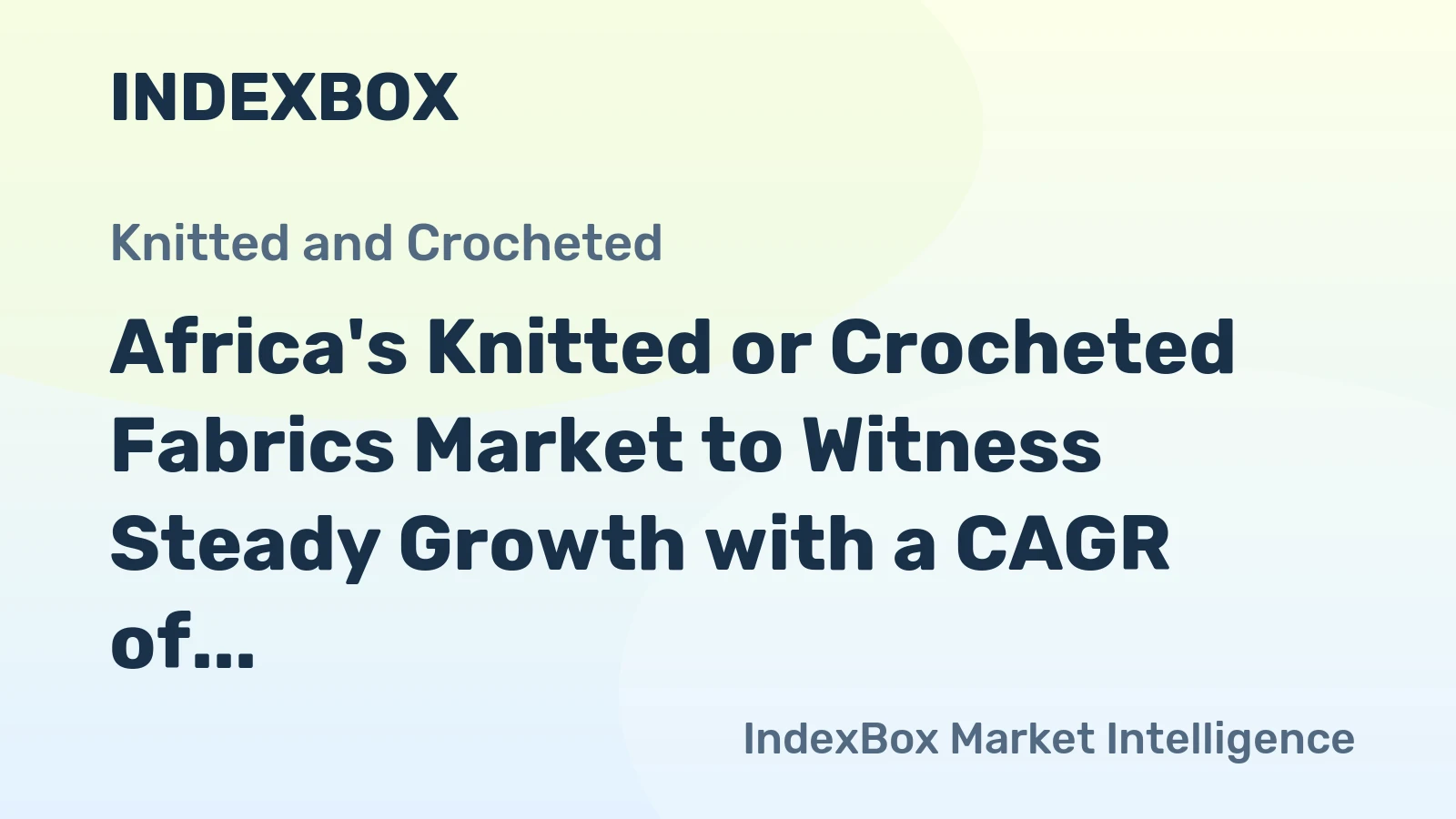 Africa's Knitted or Crocheted Fabrics Market to Witness Steady Growth with a CAGR of +1.3% from 2024-2035