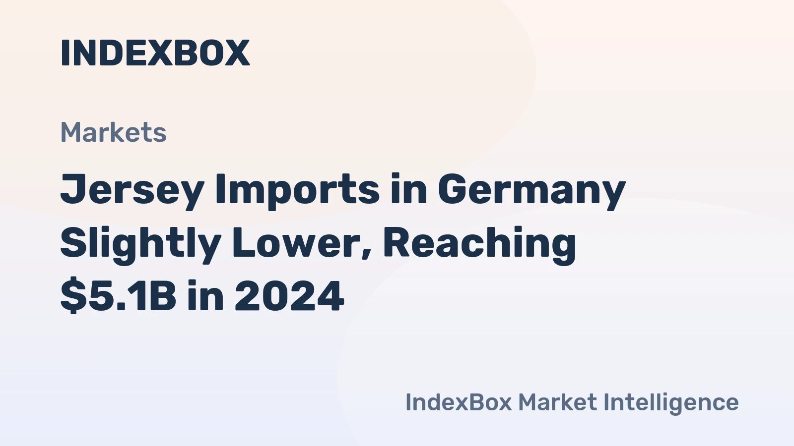 Jersey Imports in Germany Slightly Lower, Reaching $5.1B in 2024