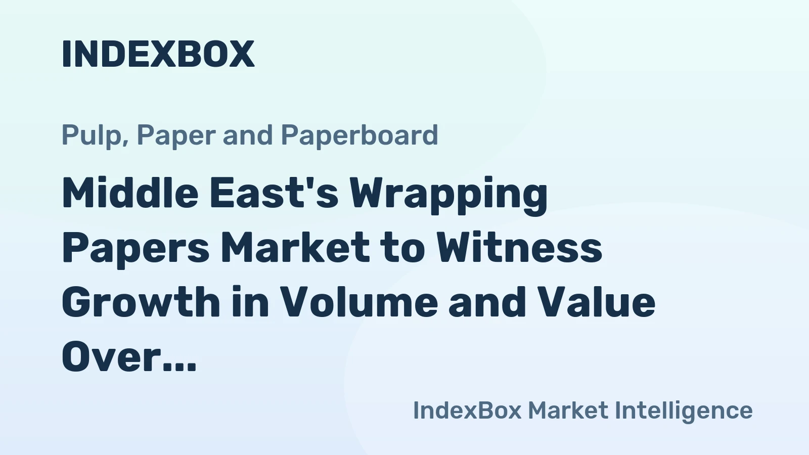 Middle East's Wrapping Papers Market to Witness Growth in Volume and Value Over Next Decade