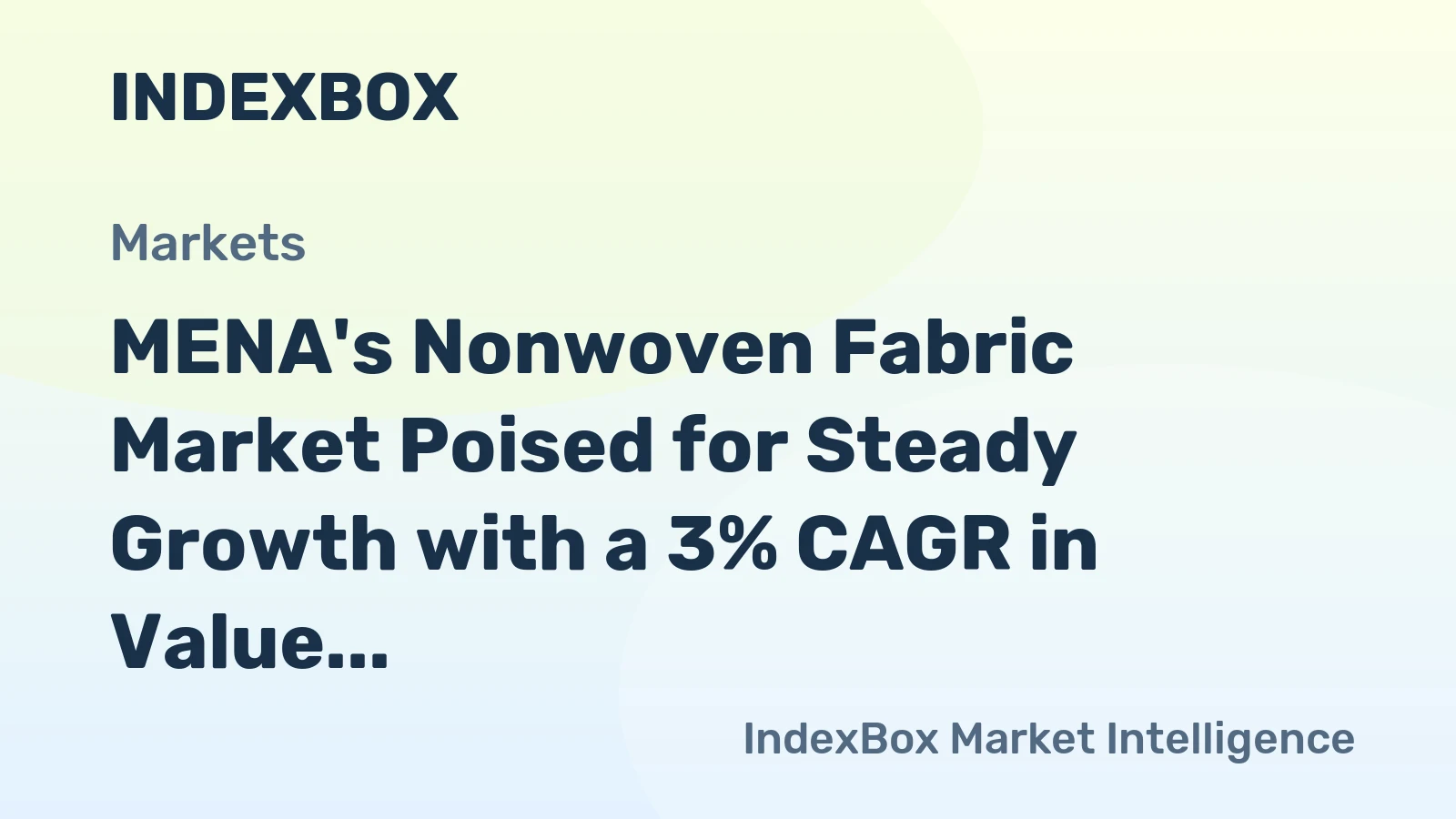 MENA's Nonwoven Fabric Market Poised for Steady Growth with a 3% CAGR in Value