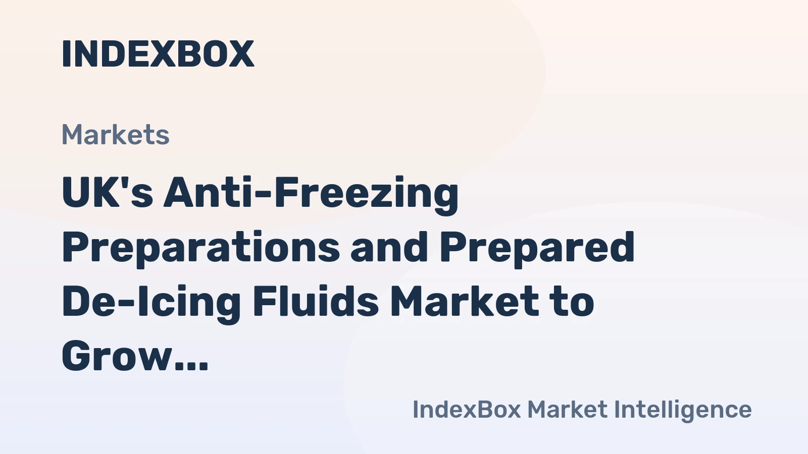 UK's Anti-Freezing Preparations and Prepared De-Icing Fluids Market to Grow at a CAGR of +5.0% from 2024 to 2035