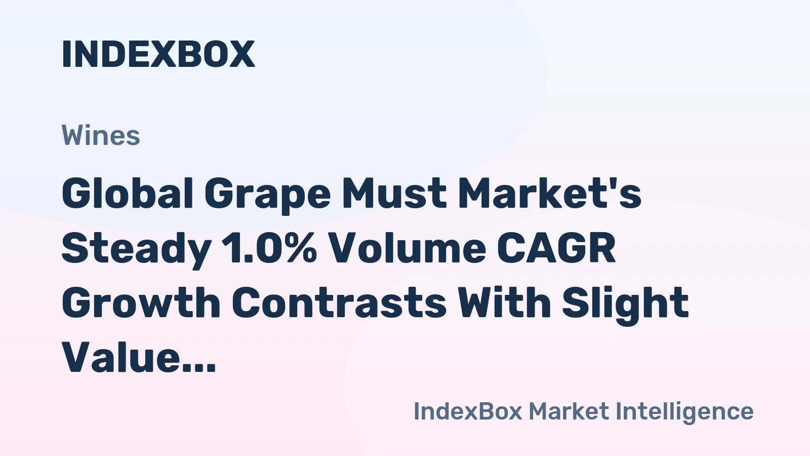 Global Grape Must Market's Steady 1.0% Volume CAGR Growth Contrasts With Slight Value Decline