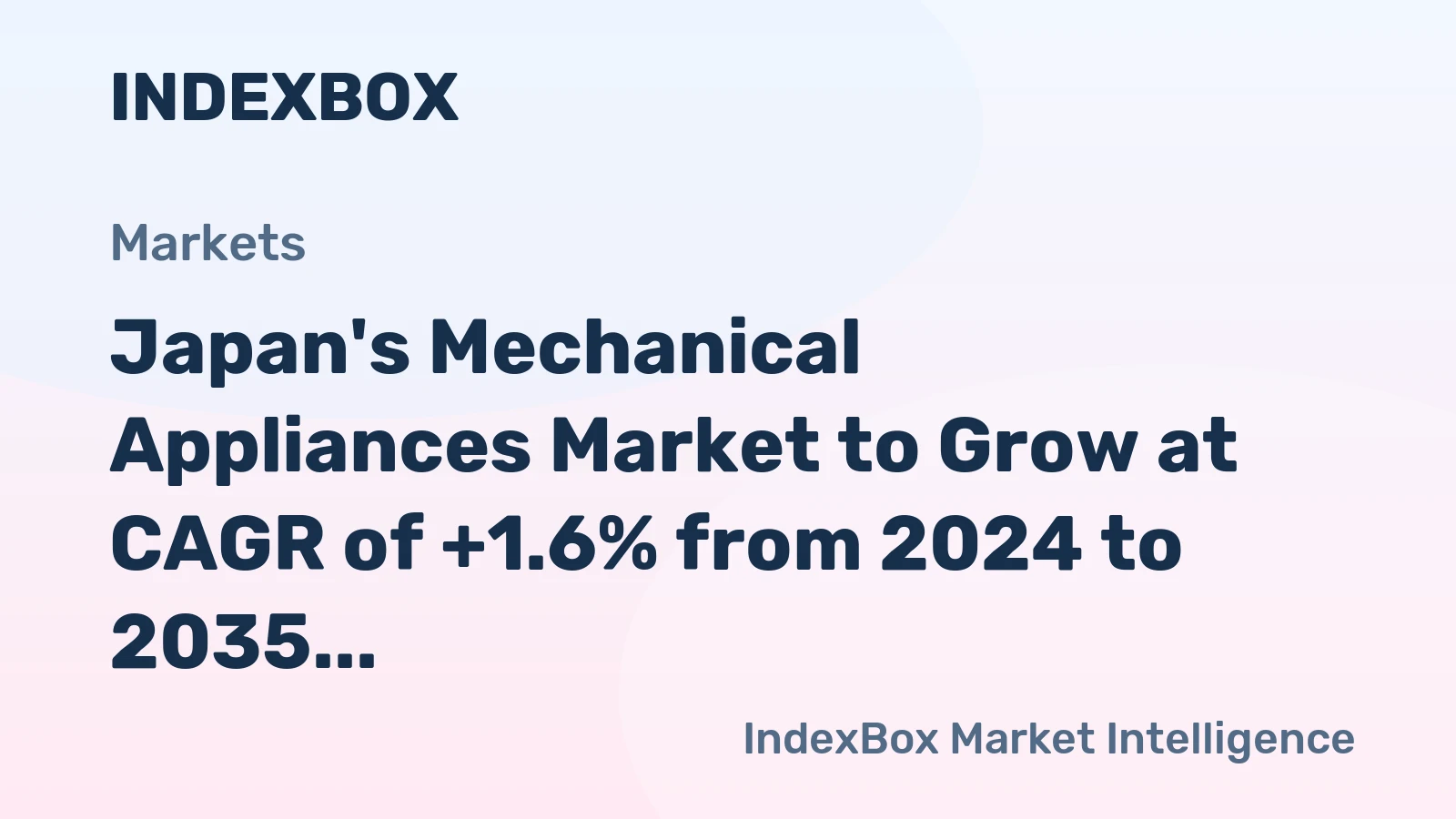 Japan's Mechanical Appliances Market to Grow at CAGR of +1.6% from 2024 to 2035