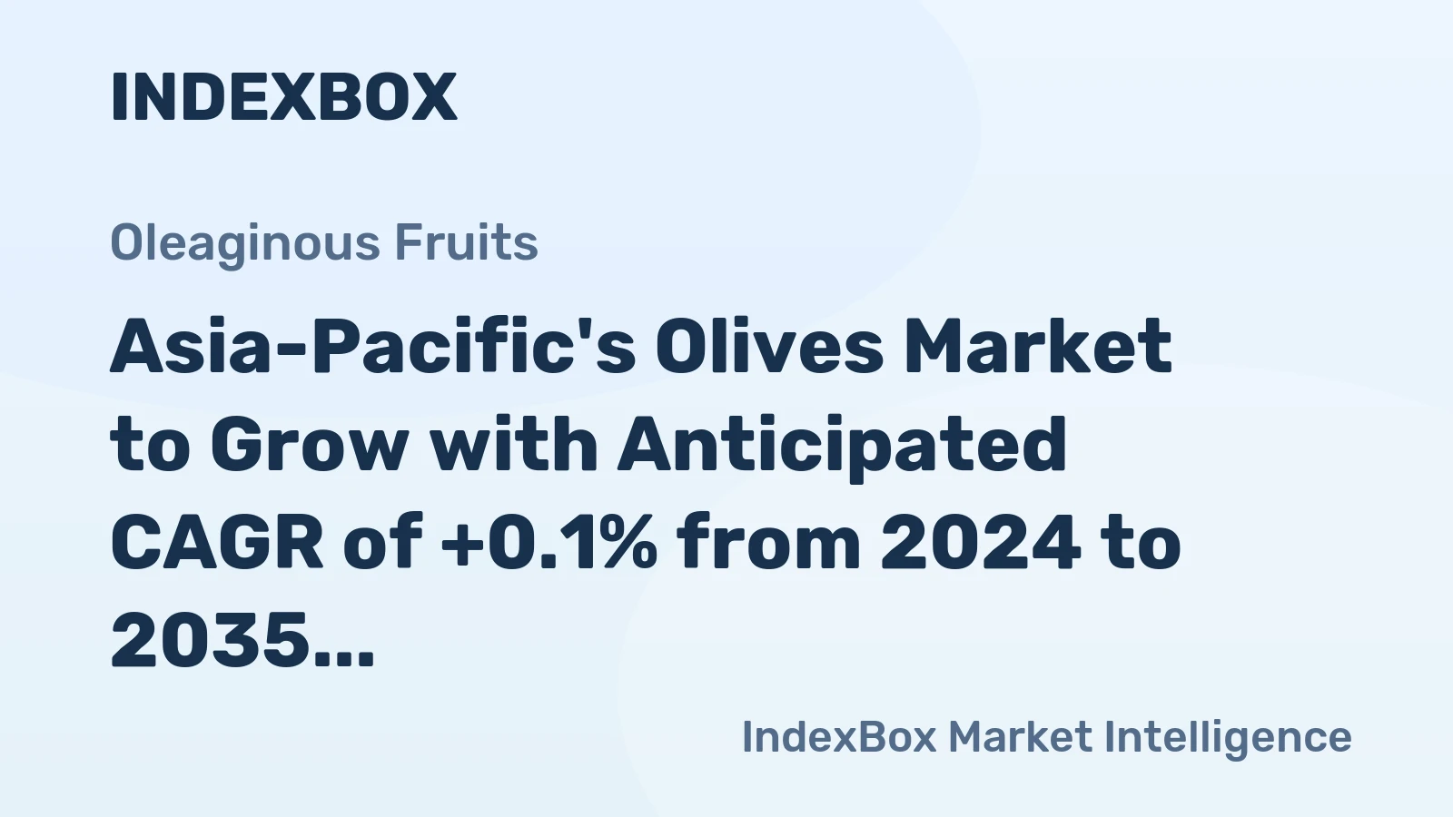 Asia-Pacific's Olives Market to Grow with Anticipated CAGR of +0.1% from 2024 to 2035, Reaching 112K Tons
