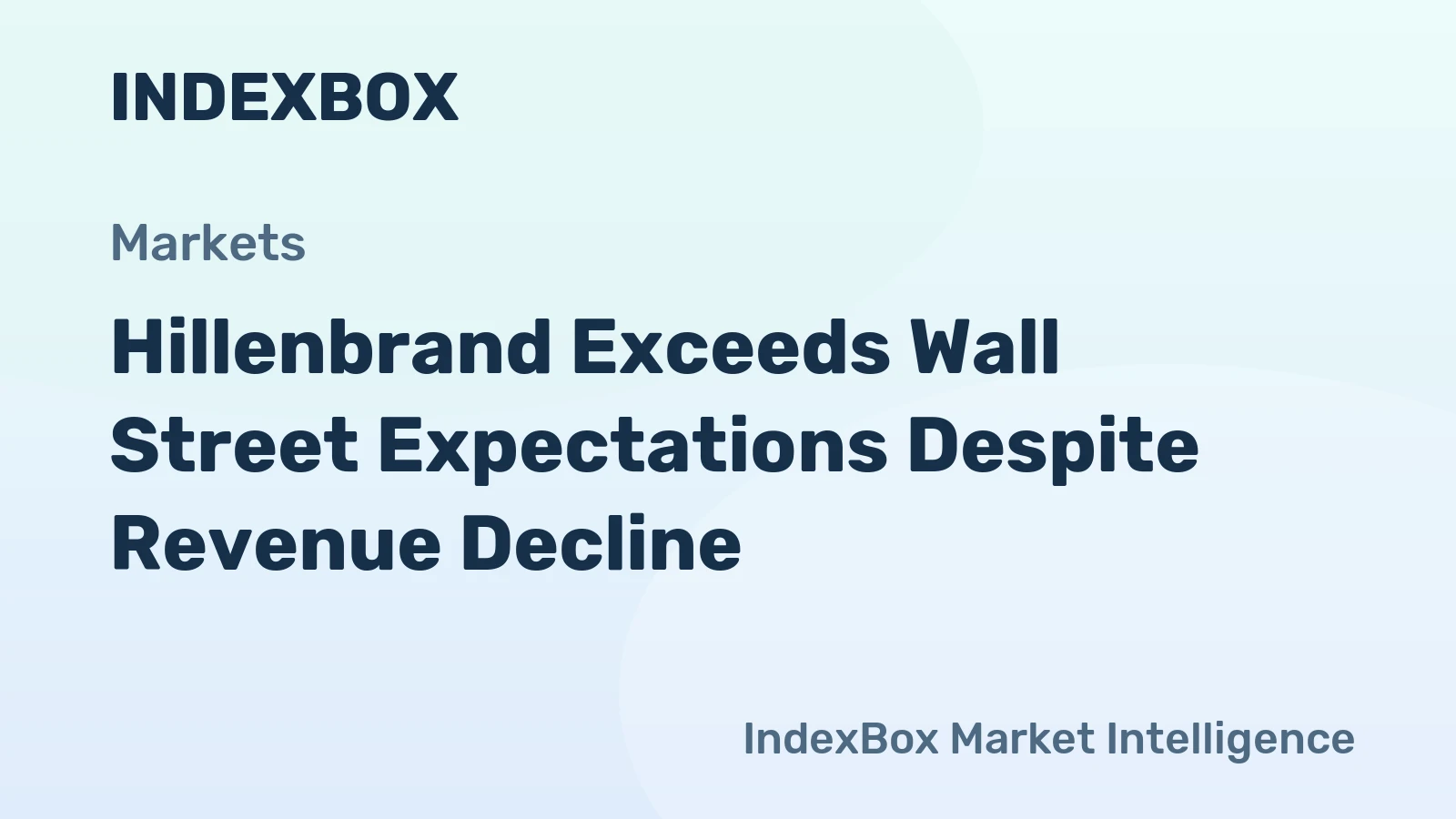 Hillenbrand Exceeds Wall Street Expectations Despite Revenue Decline