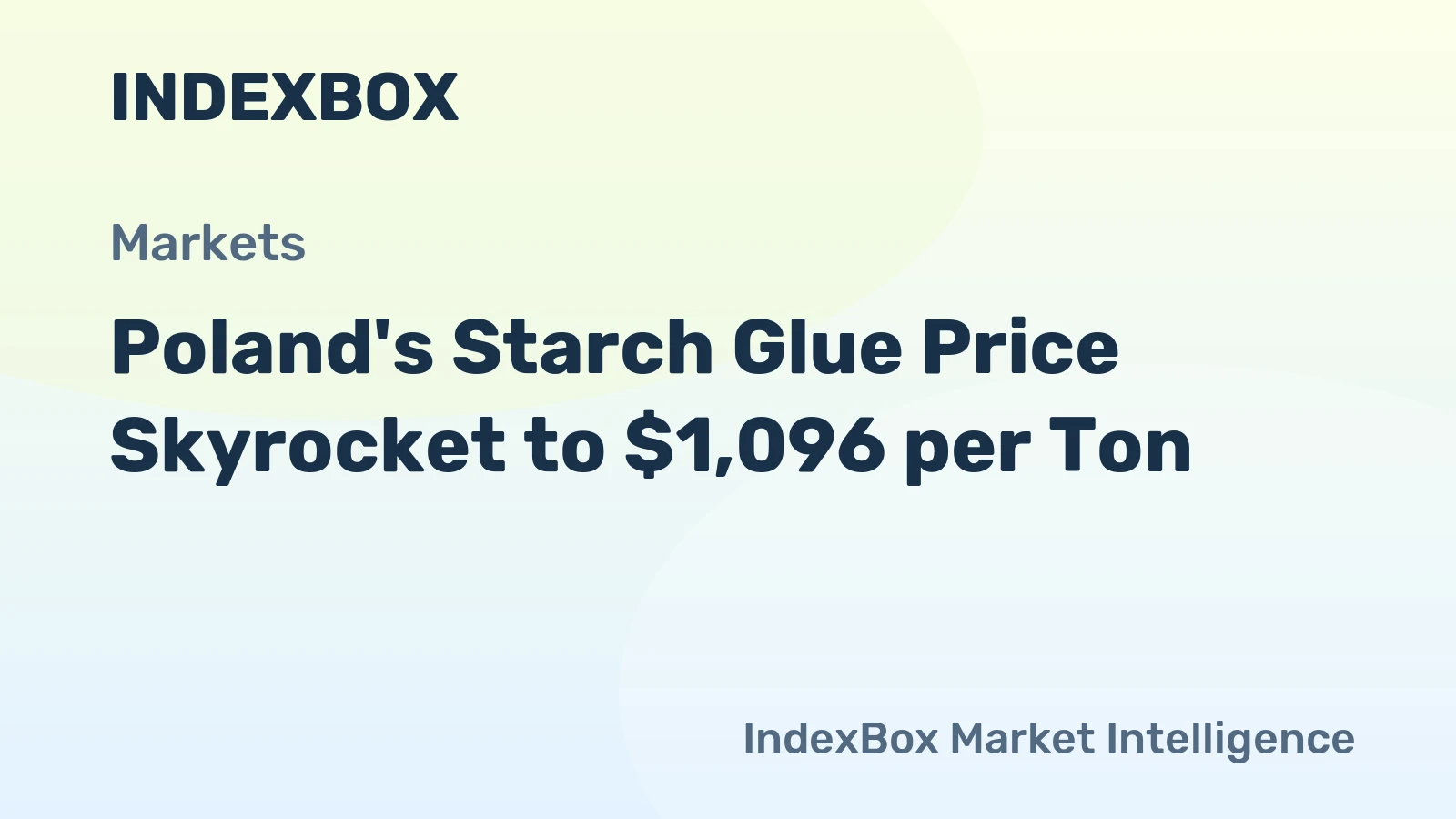 Poland's Starch Glue Price Skyrocket to $1,096 per Ton