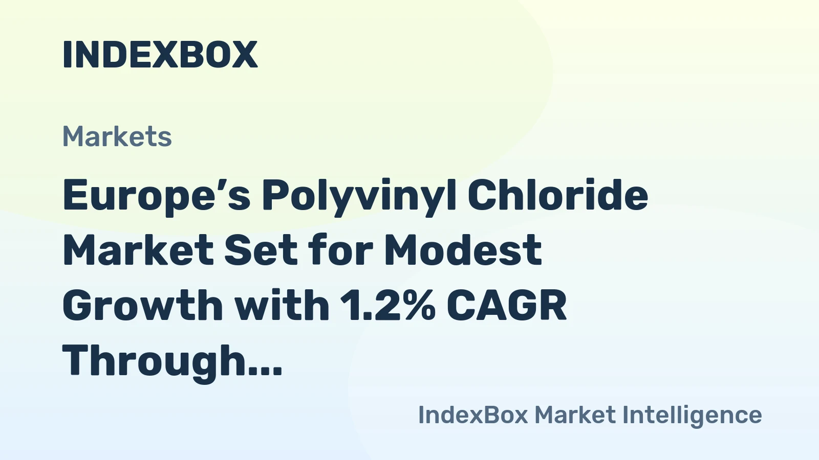 Europe’s Polyvinyl Chloride Market Set for Modest Growth with 1.2% CAGR Through 2035