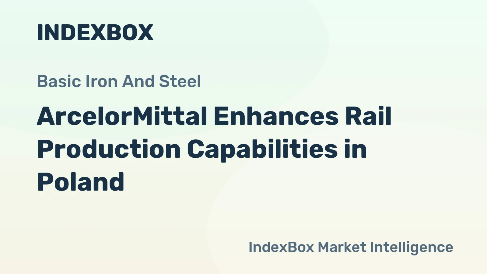 ArcelorMittal Enhances Rail Production Capabilities in Poland