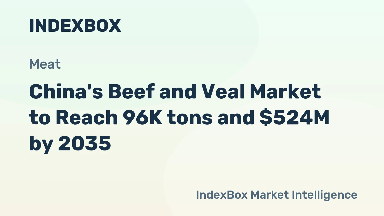 China's Beef and Veal Market to Reach 96K tons and $524M by 2035
