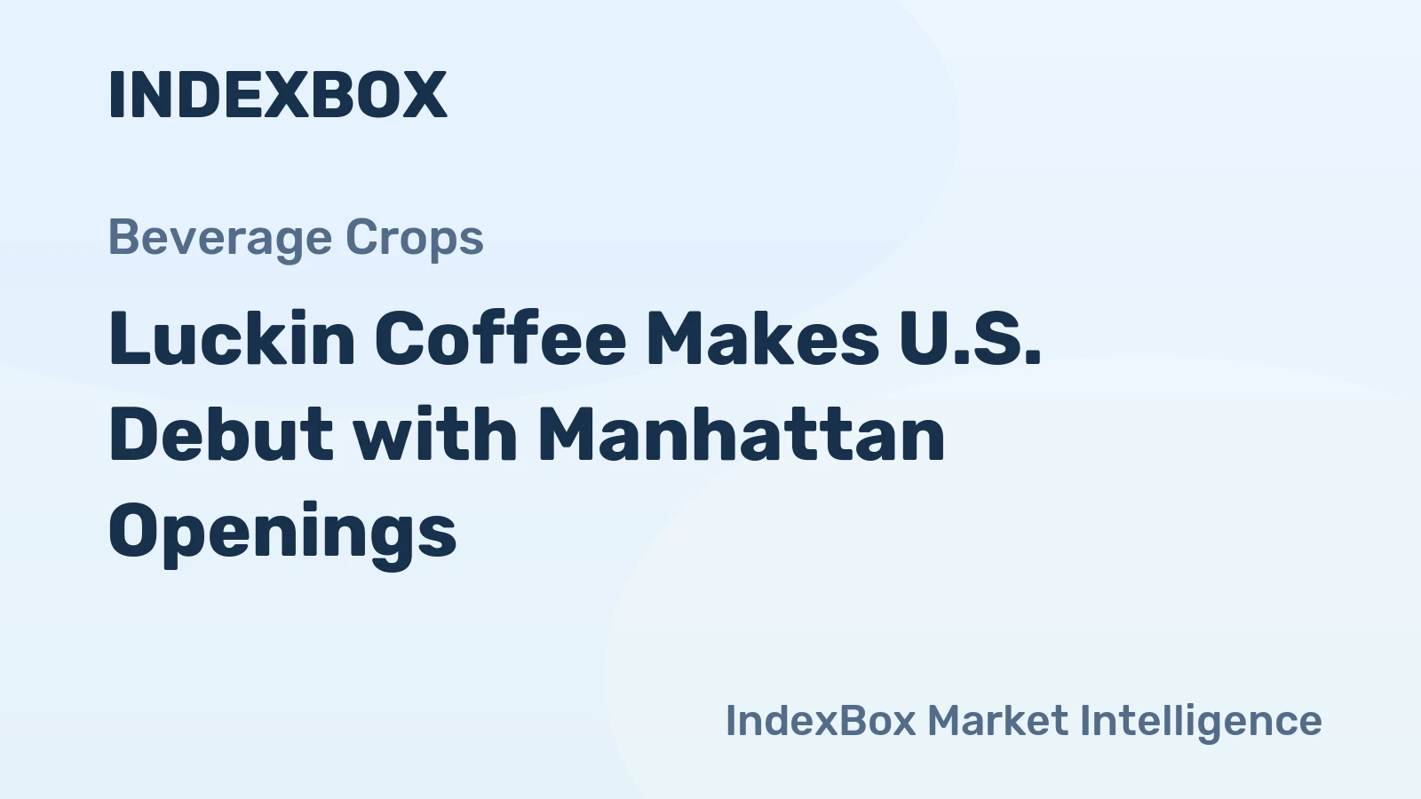 Luckin Coffee Makes U.S. Debut with Manhattan Openings