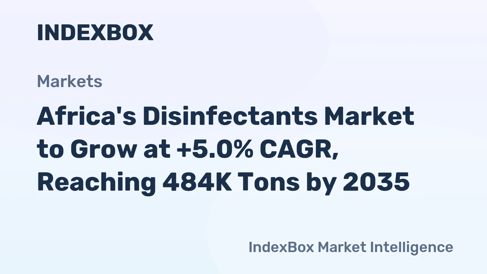 Africa's Disinfectants Market to Grow at +5.0% CAGR, Reaching 484K Tons by 2035