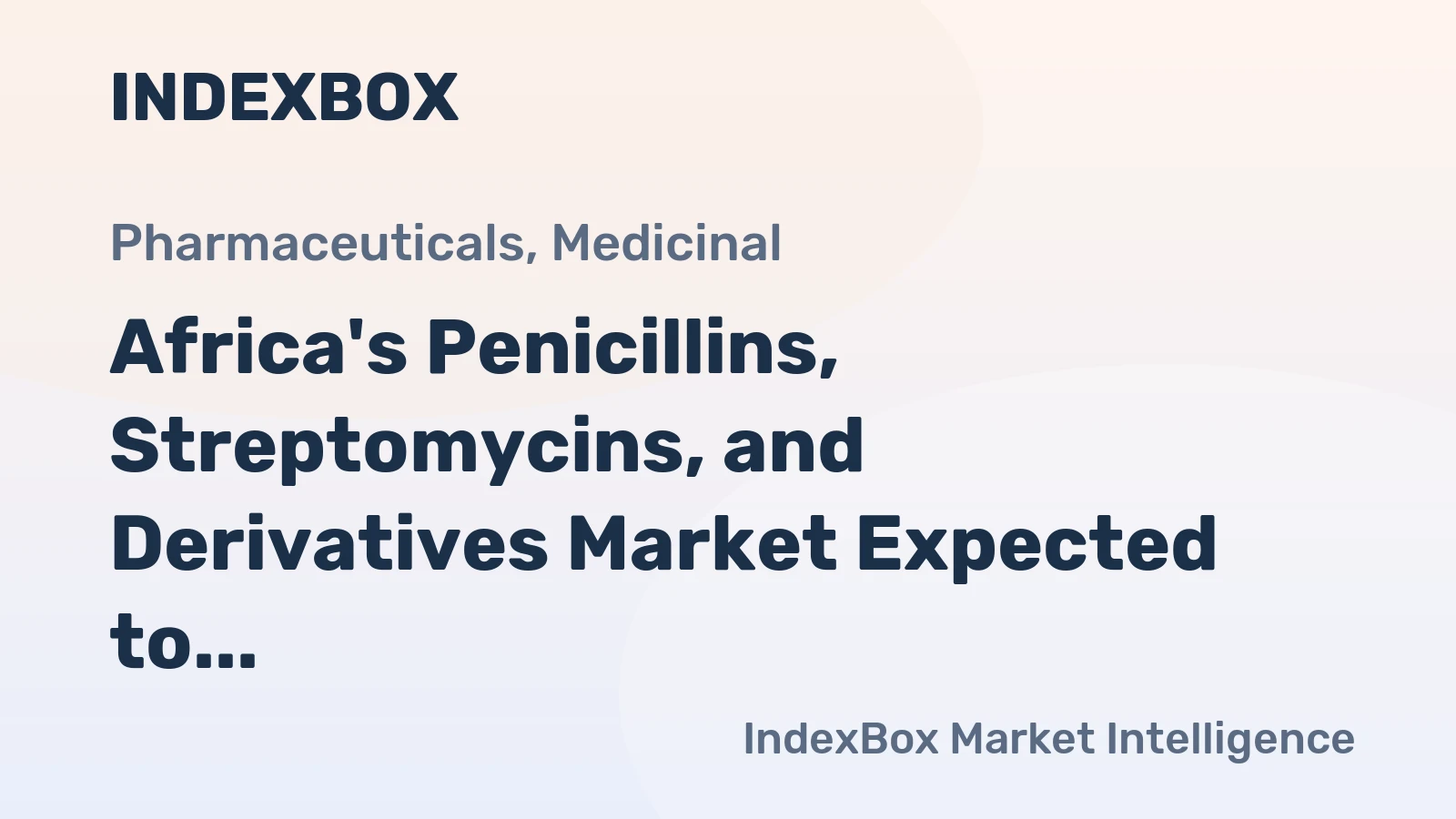 Africa's Penicillins, Streptomycins, and Derivatives Market Expected to Reach $1.5B by 2035
