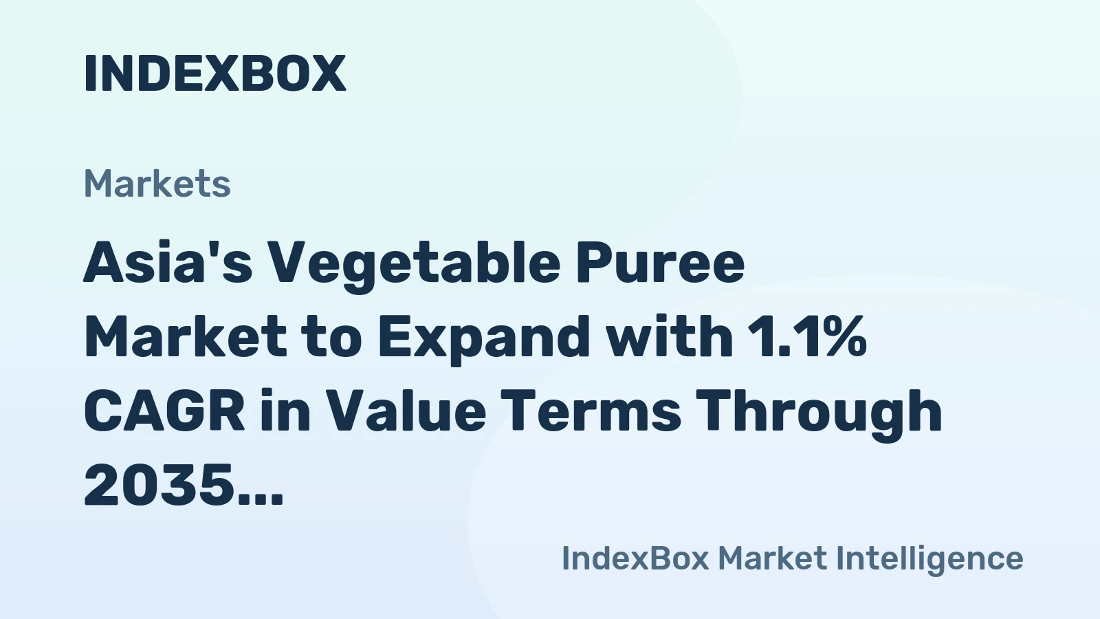 Asia's Vegetable Puree Market to Expand with 1.1% CAGR in Value Terms Through 2035
