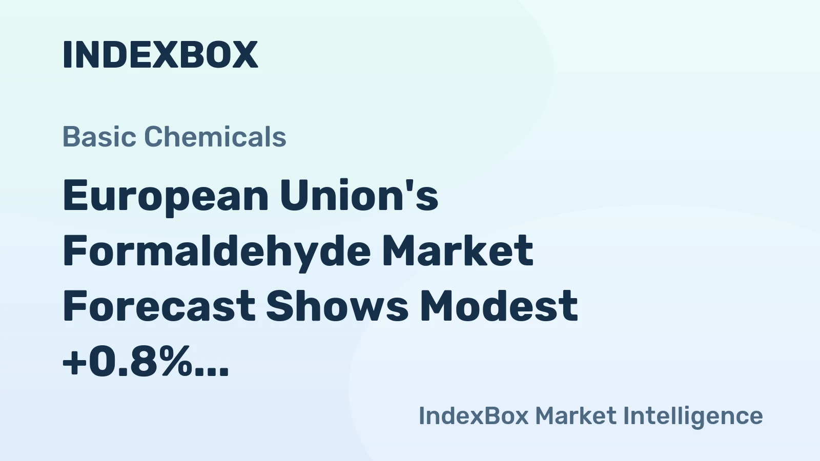European Union's Formaldehyde Market Forecast Shows Modest +0.8% CAGR Growth Through 2035