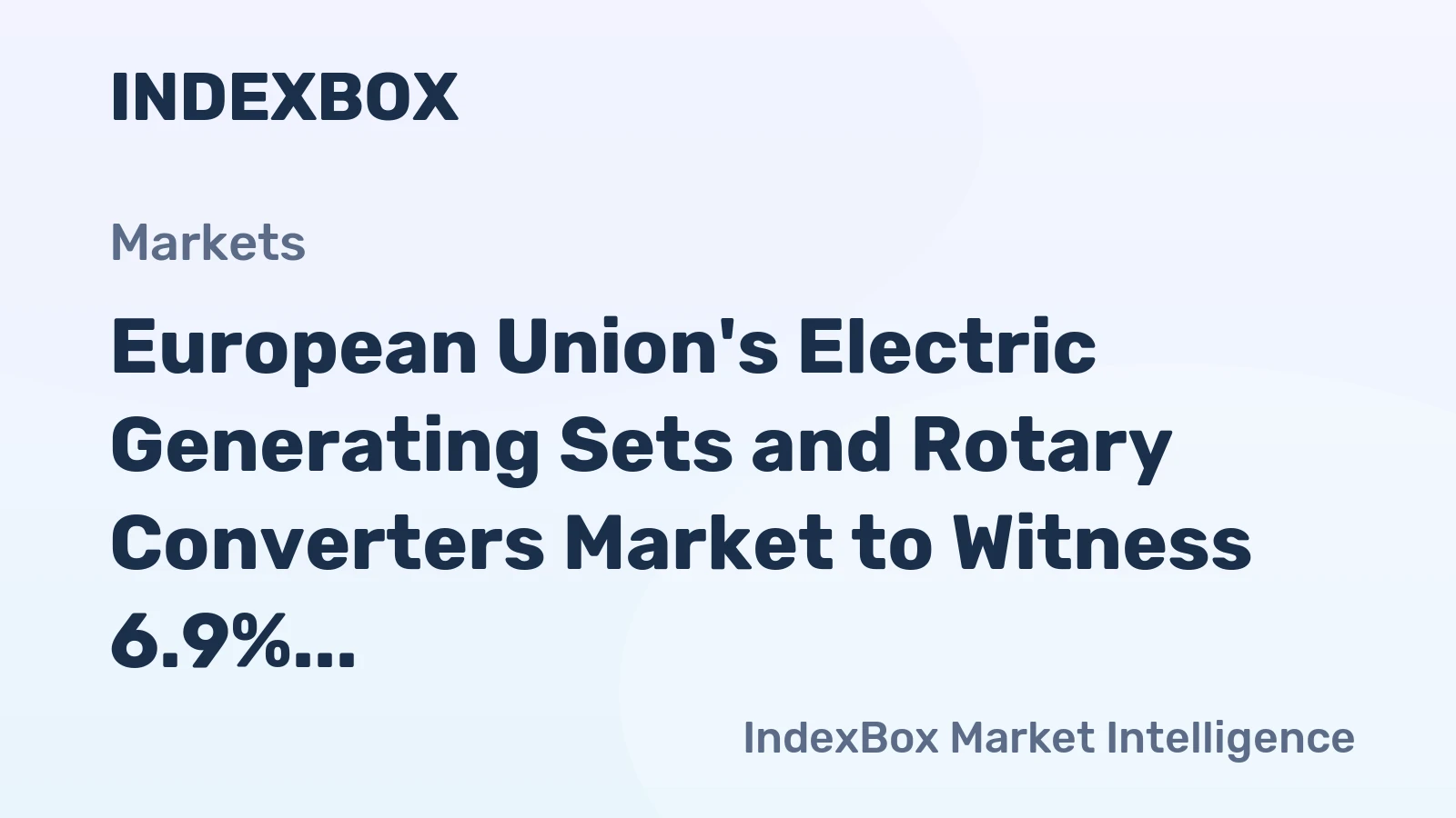 European Union's Electric Generating Sets and Rotary Converters Market to Witness 6.9% CAGR Growth from 2024 to 2035