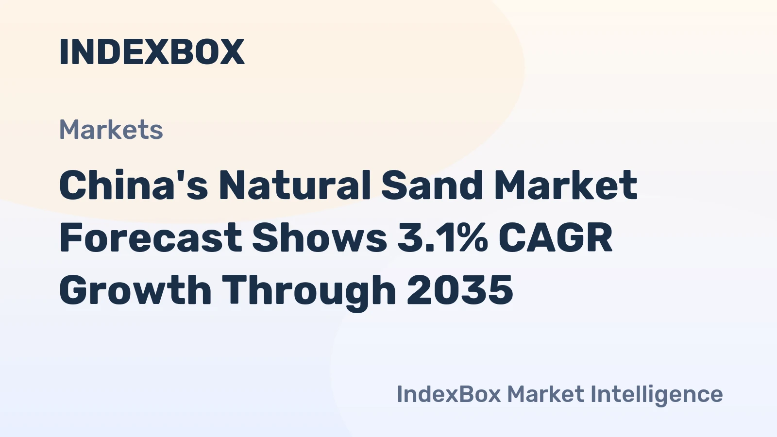 China's Natural Sand Market Forecast Shows 3.1% CAGR Growth Through 2035