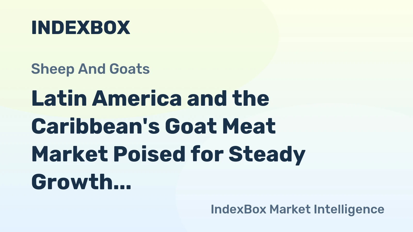 Latin America and the Caribbean's Goat Meat Market Poised for Steady Growth With 0.7% CAGR