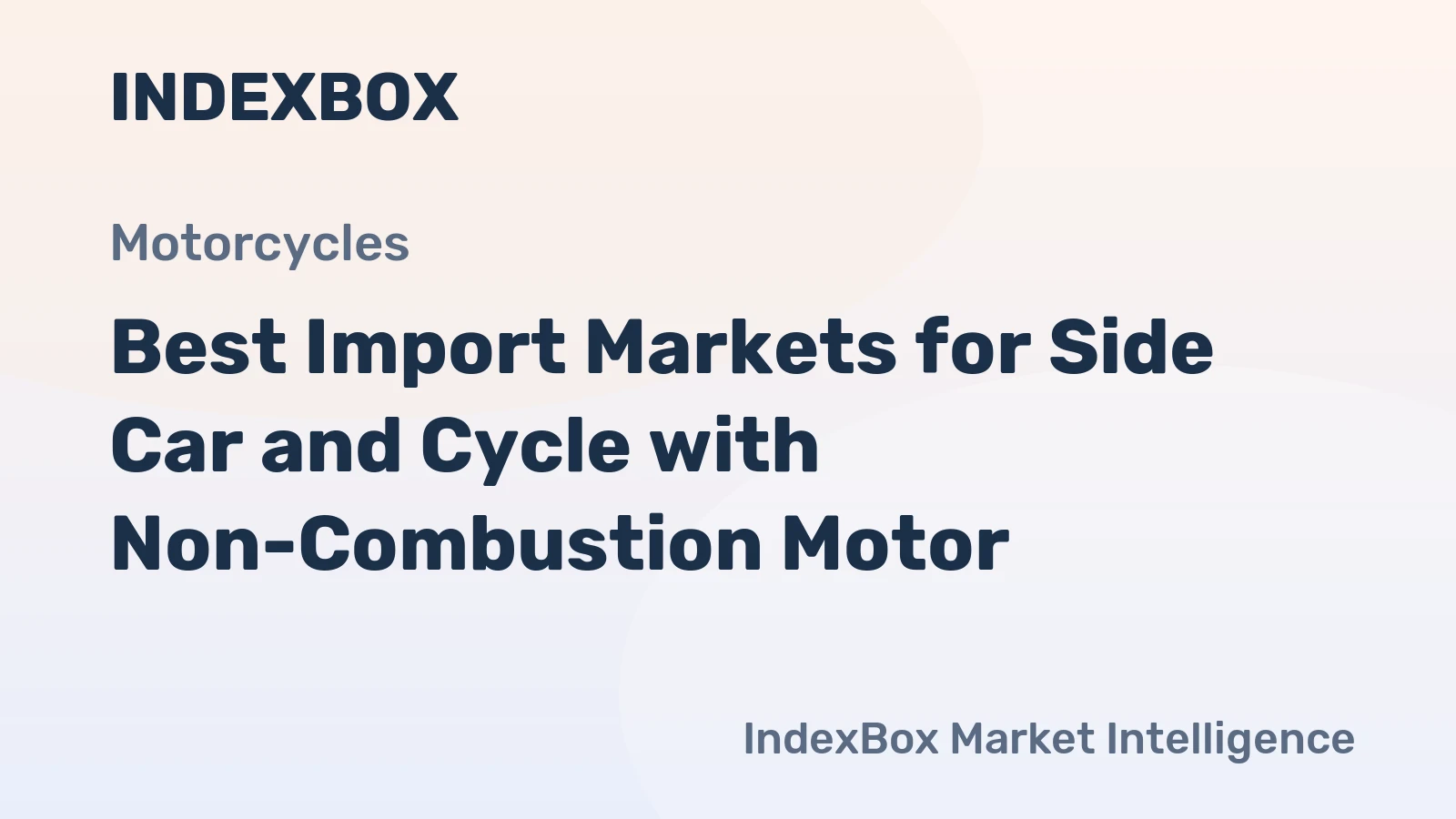 Best Import Markets for Side Car and Cycle with Non-Combustion Motor
