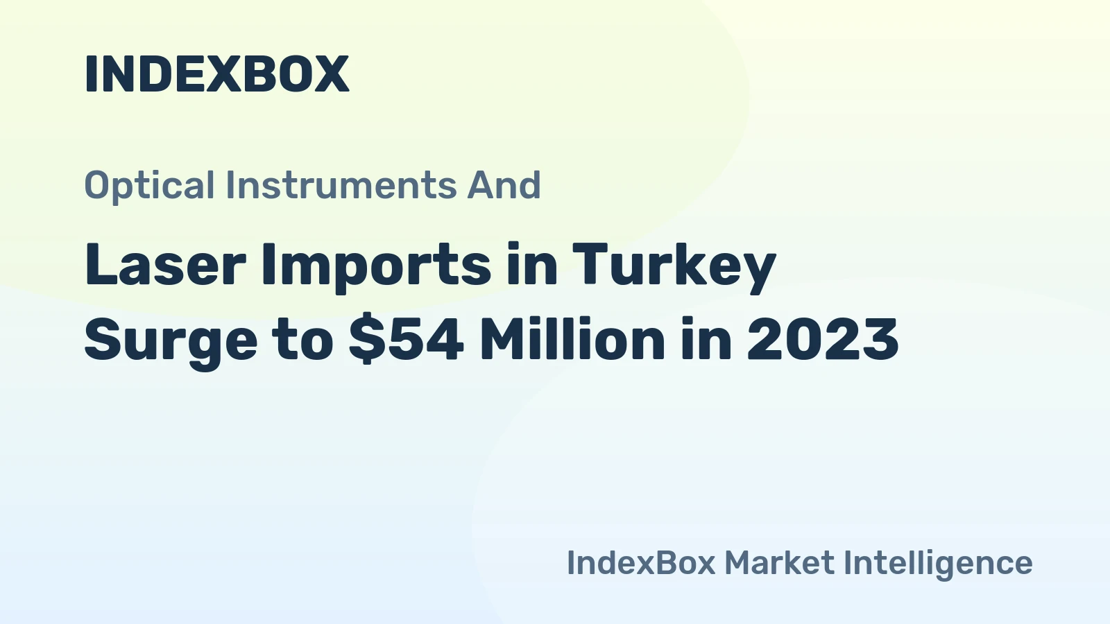 Laser Imports in Turkey Surge to $54 Million in 2023