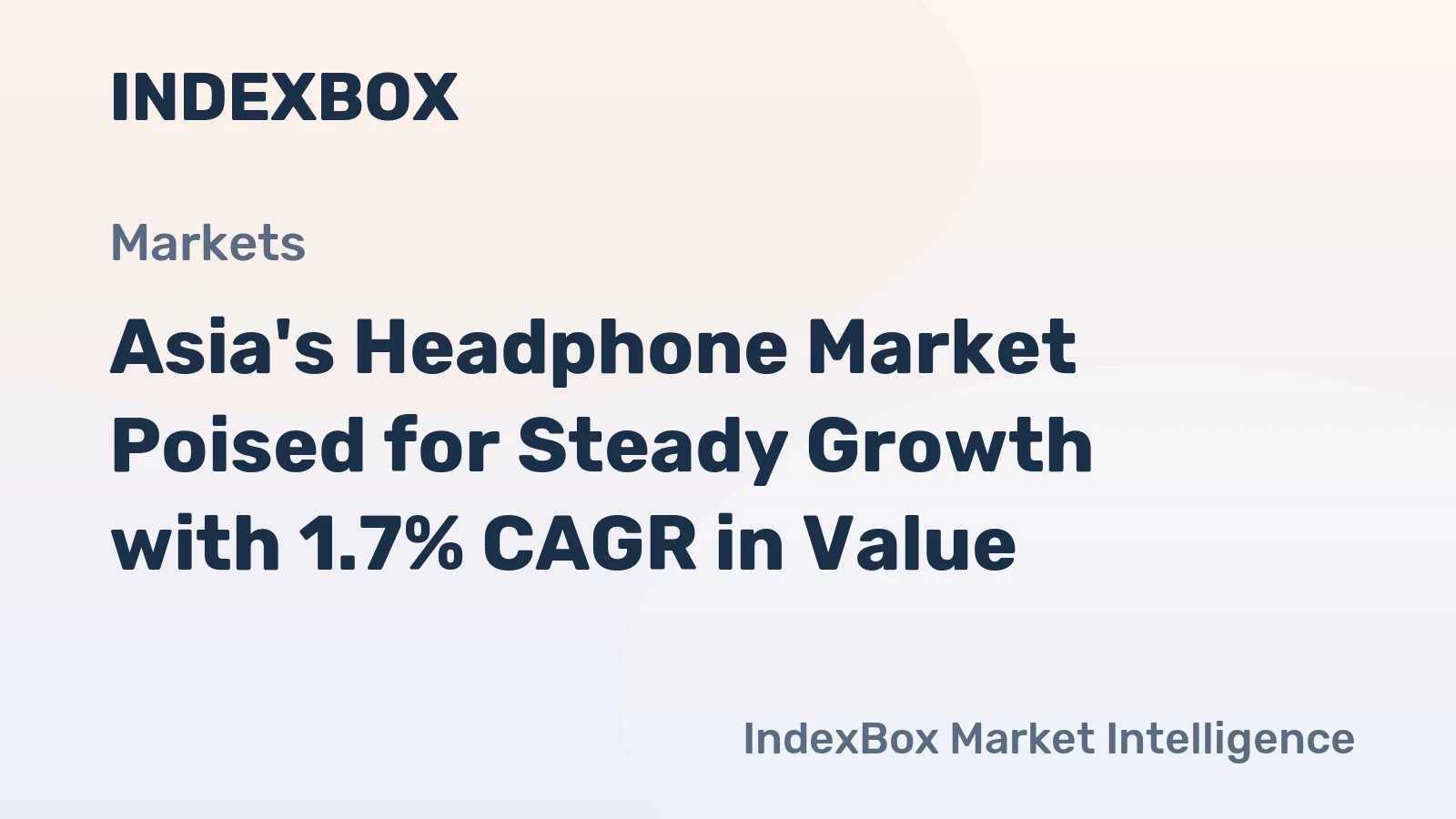 Asia's Headphone Market Poised for Steady Growth with 1.7% CAGR in Value