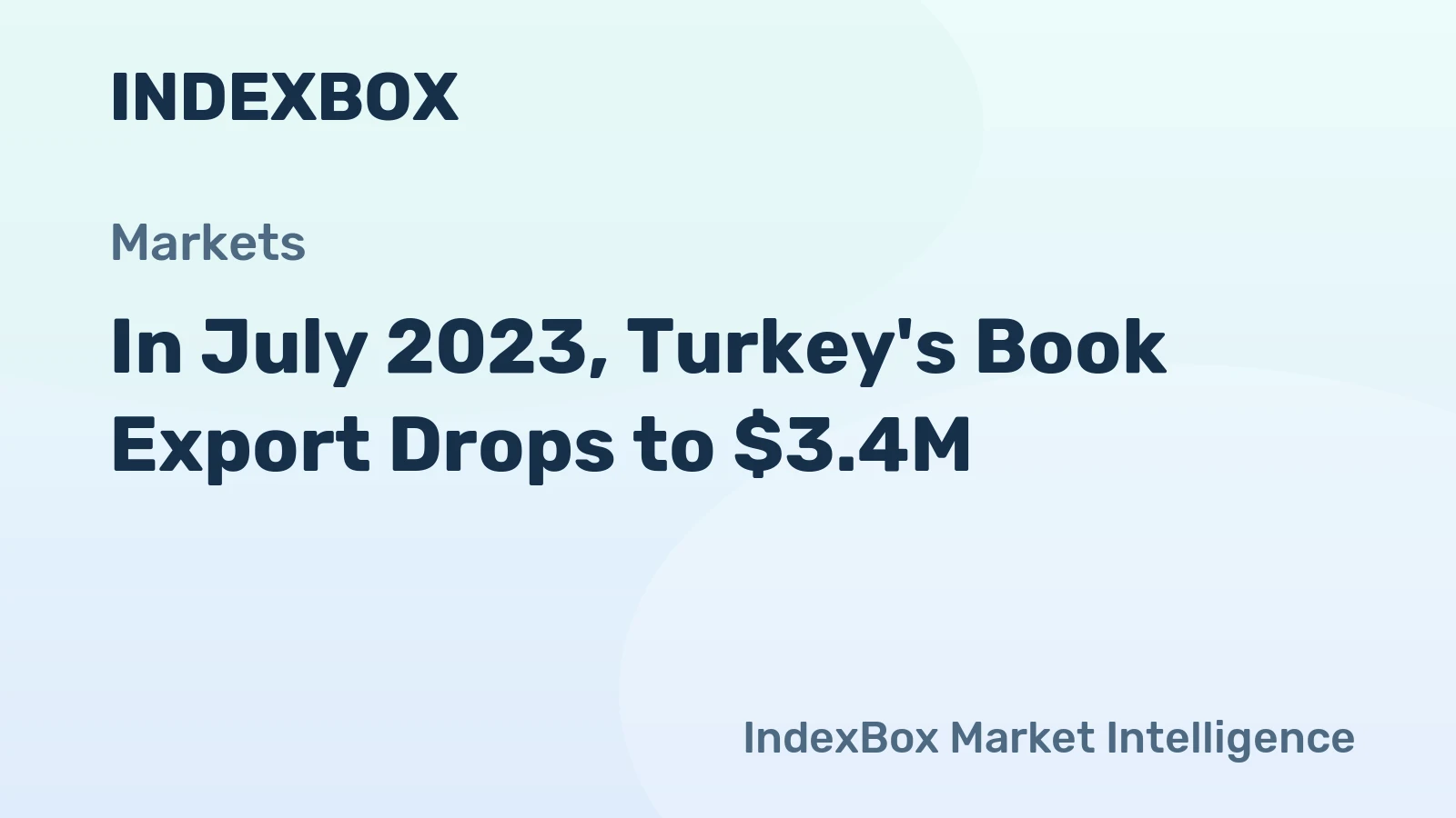 In July 2023, Turkey's Book Export Drops to $3.4M