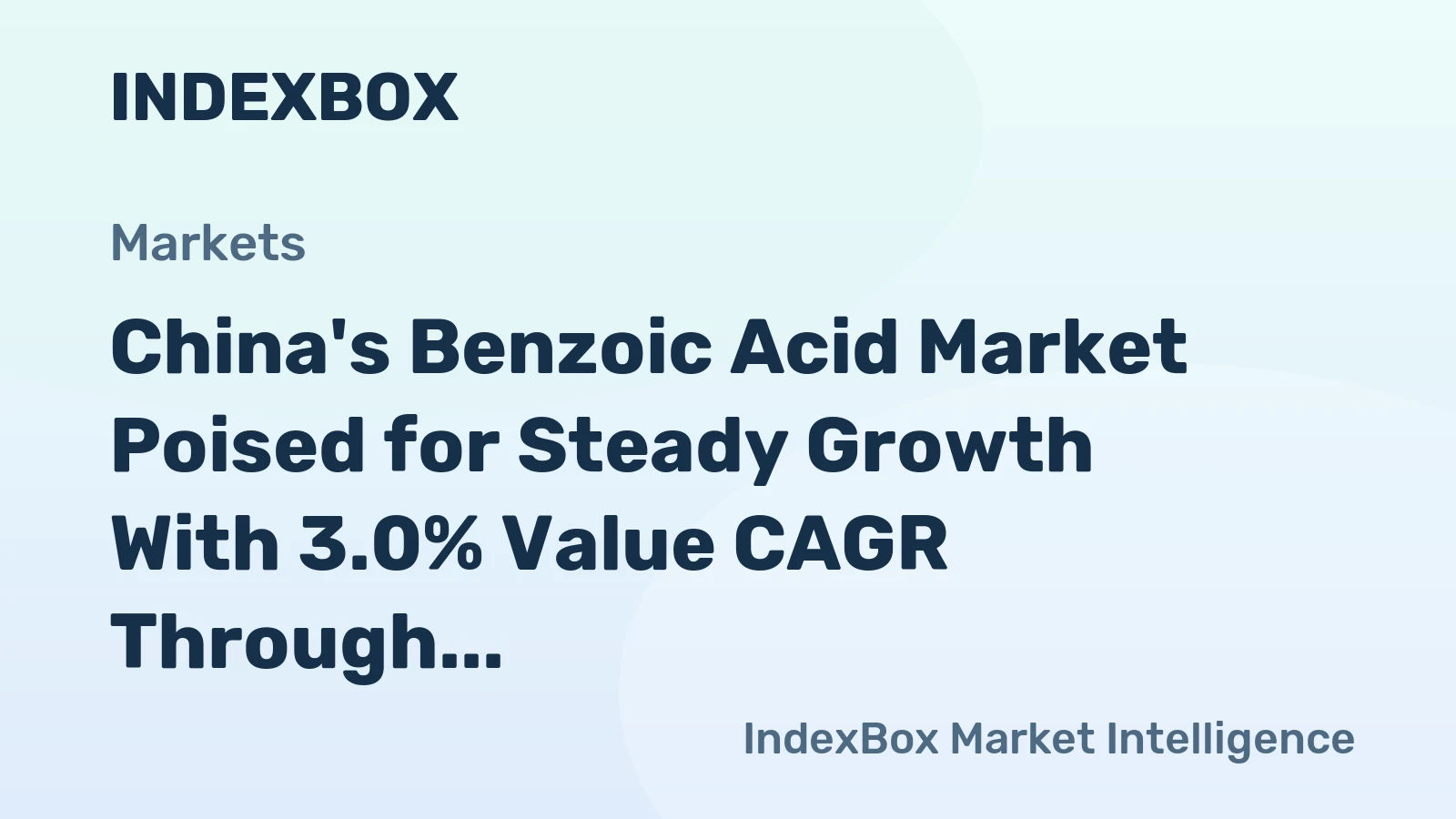 China's Benzoic Acid Market Poised for Steady Growth With 3.0% Value CAGR Through 2035