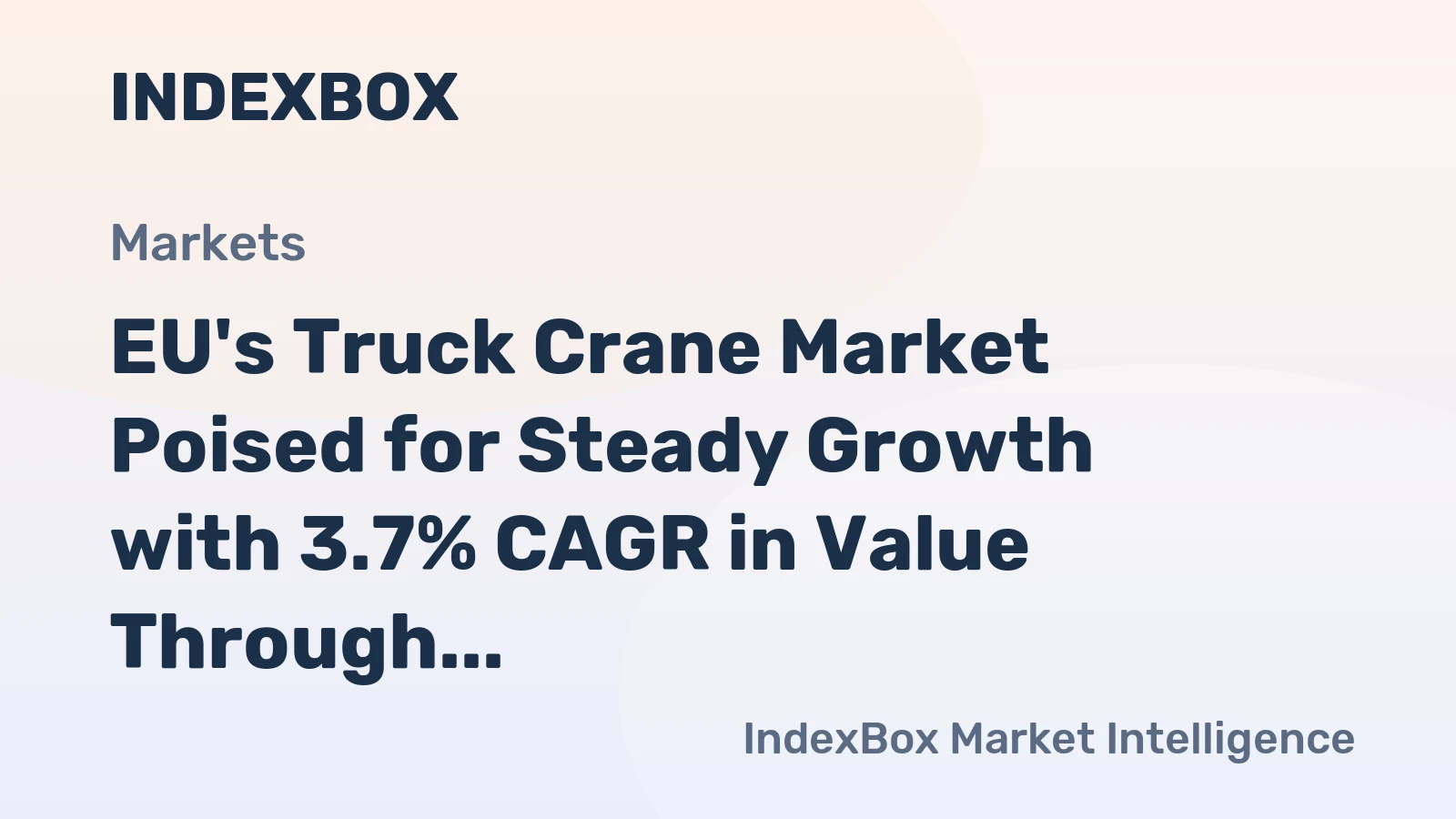 EU's Truck Crane Market Poised for Steady Growth with 3.7% CAGR in Value Through 2035
