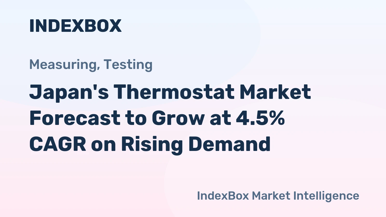 Japan's Thermostat Market Forecast to Grow at 4.5% CAGR on Rising Demand