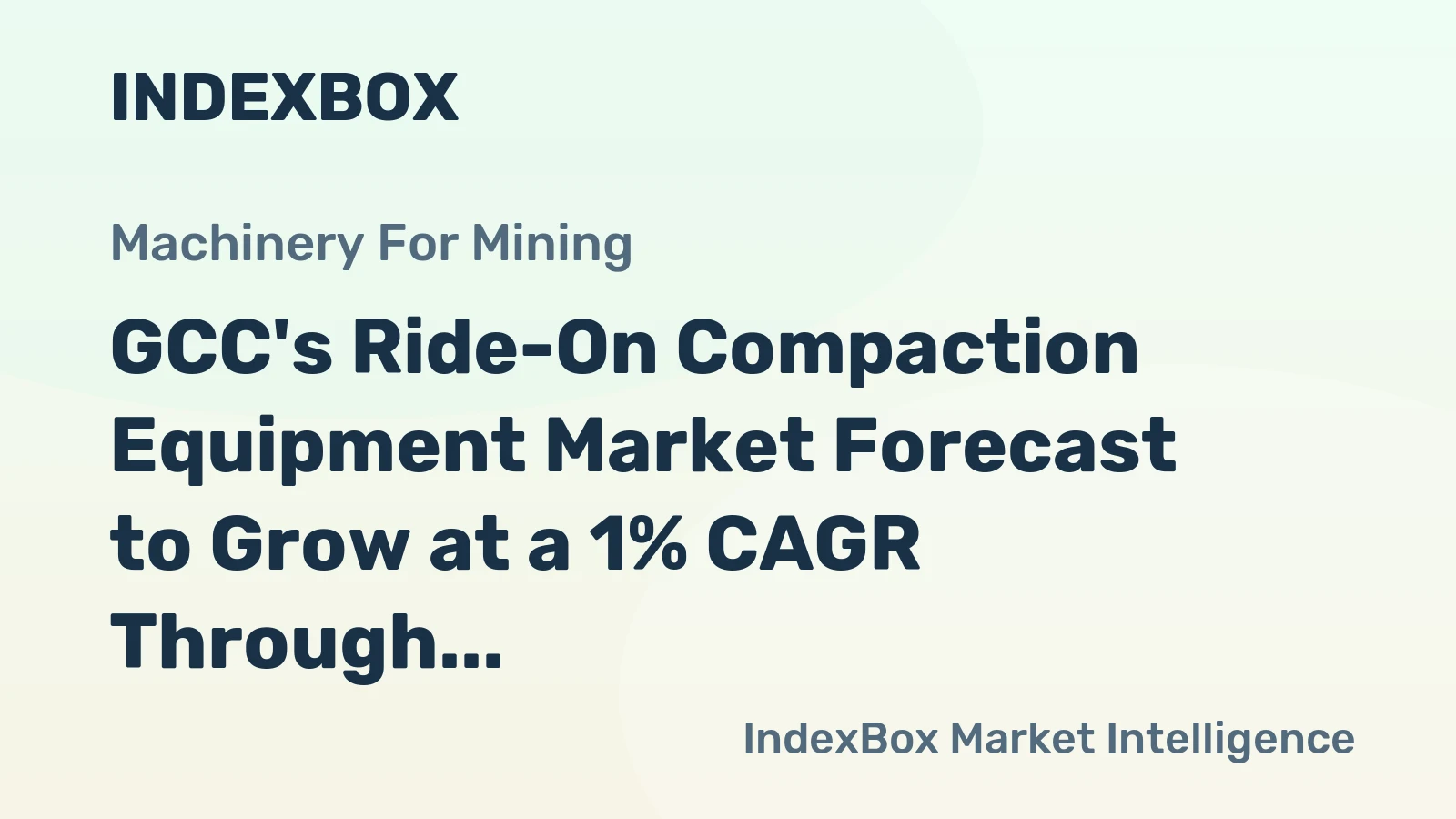 GCC's Ride-On Compaction Equipment Market Forecast to Grow at a 1% CAGR Through 2035
