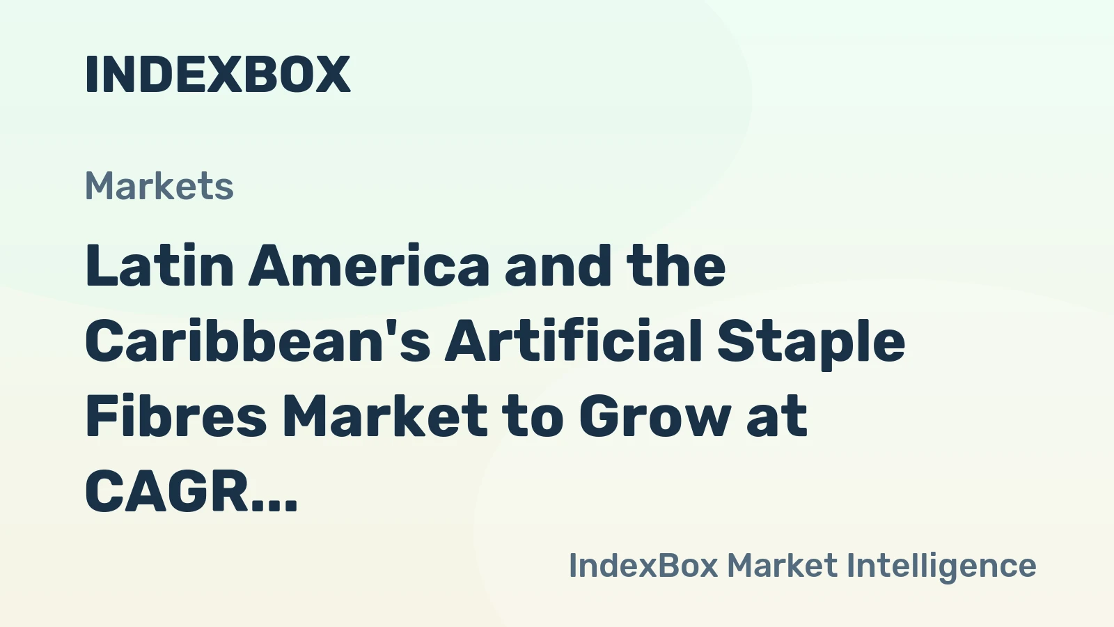 Latin America and the Caribbean's Artificial Staple Fibres Market to Grow at CAGR of +1.4% from 2024 to 2035