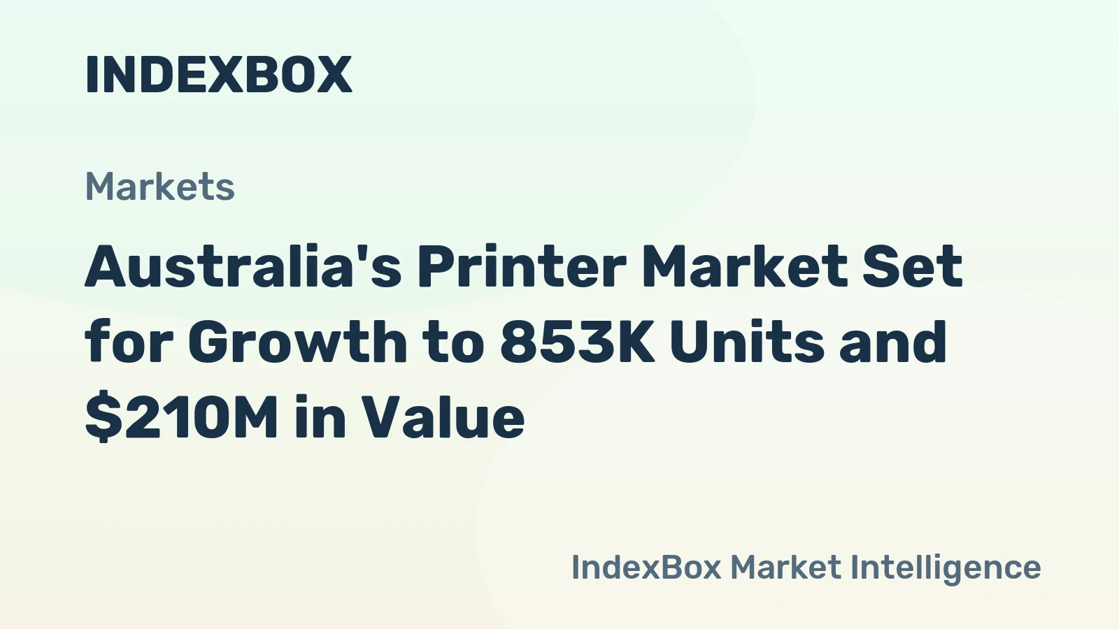 Australia's Printer Market Set for Growth to 853K Units and $210M in Value