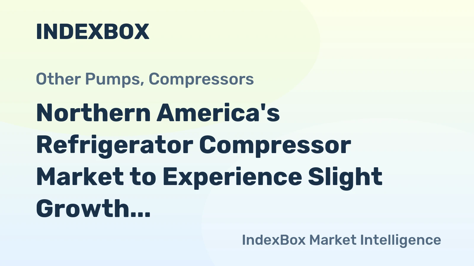 Northern America's Refrigerator Compressor Market to Experience Slight Growth with +0.7% CAGR
