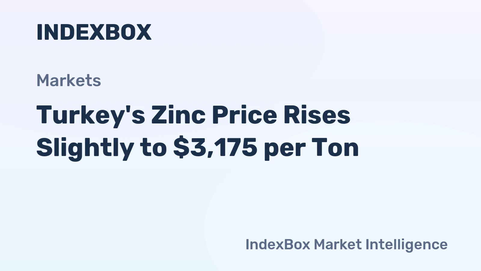 Turkey's Zinc Price Rises Slightly to $3,175 per Ton