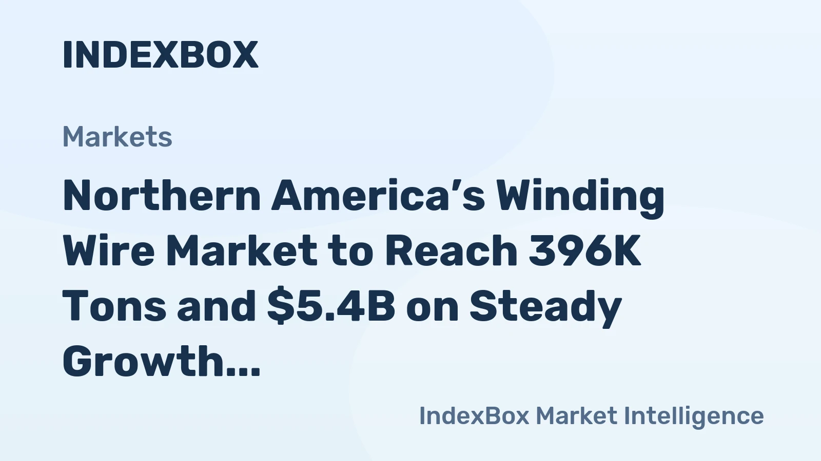 Northern America’s Winding Wire Market to Reach 396K Tons and $5.4B on Steady Growth